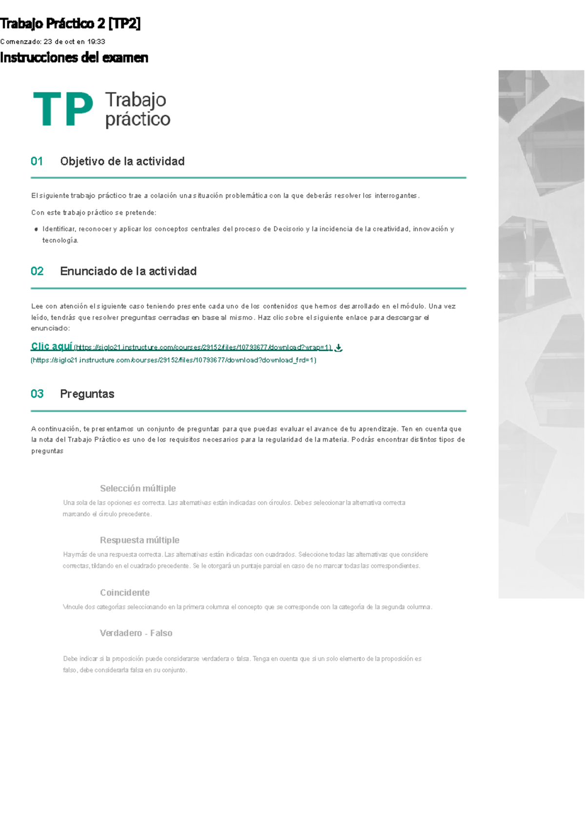 Examen Trabajo Práctico 2 [TP2] 72,5 % - Trabajo Prácco 2 [TP2] Comenzado: 23 de oct en 19 ...