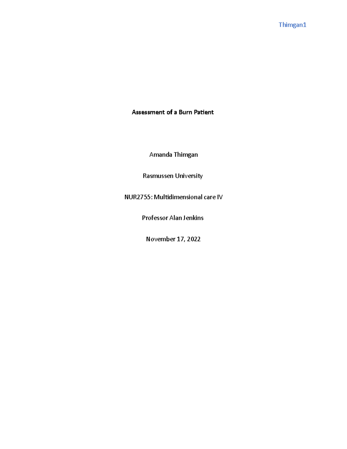 MDC4 Burns - Assessment of a Burn Patient Amanda Thimgan Rasmussen ...