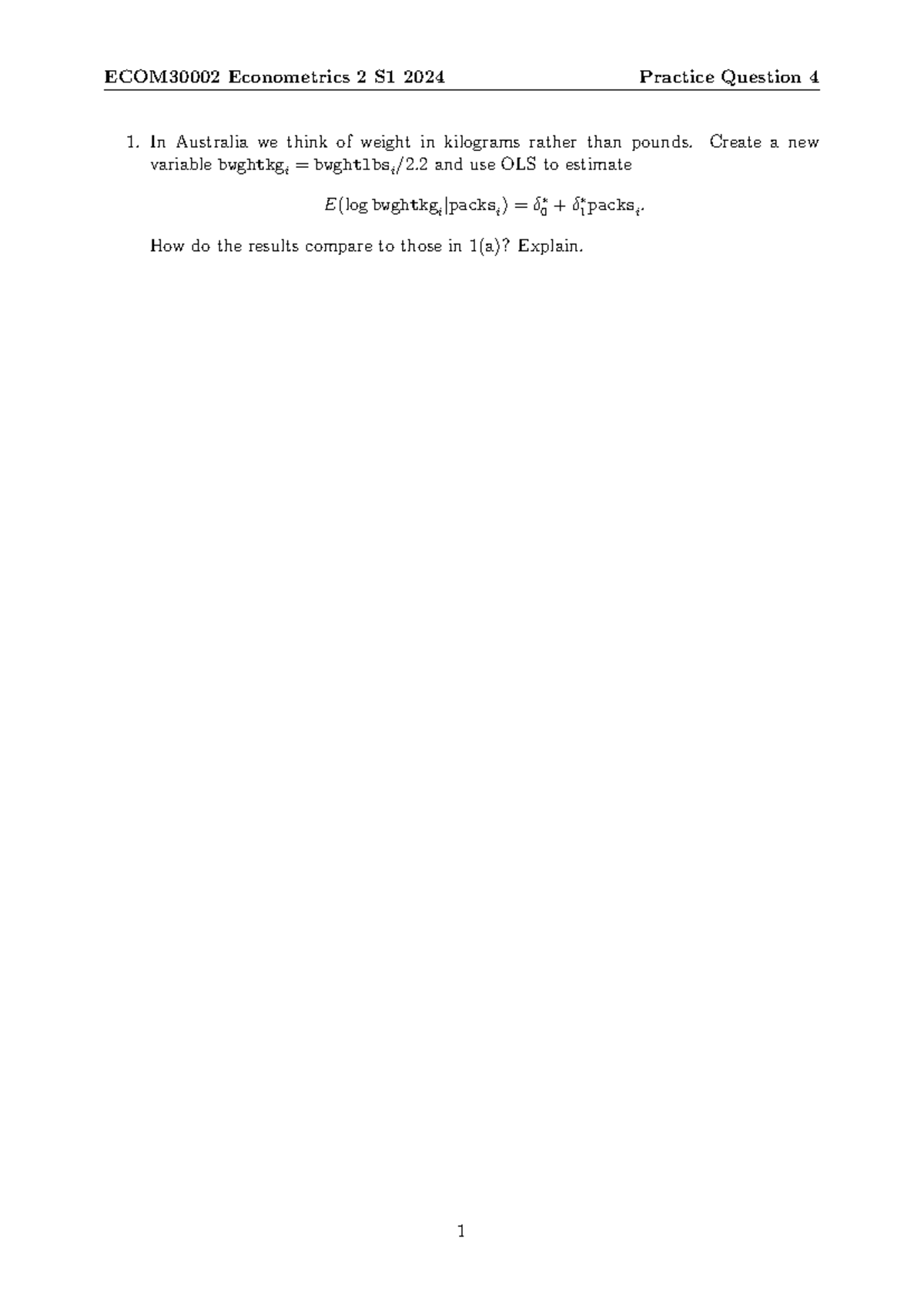 Practice Question 4 - notes - Fin 324 - ECOM30002 Econometrics 2 S1 ...