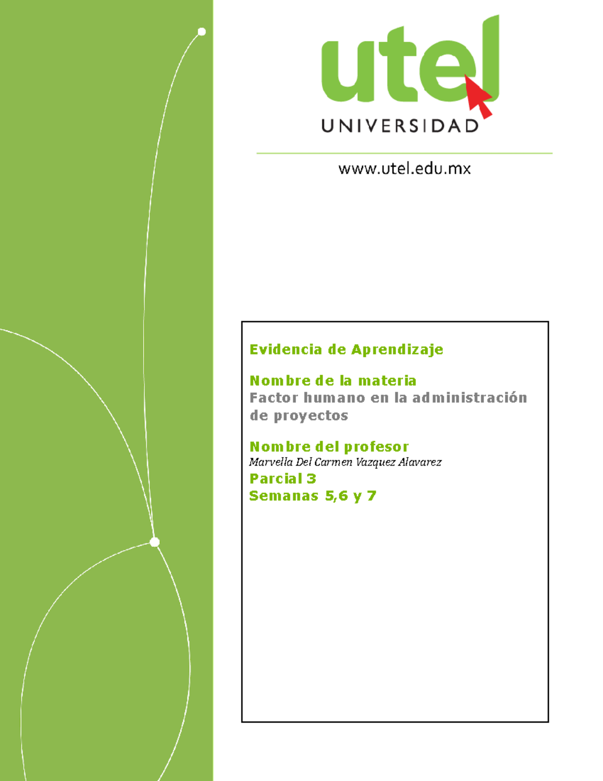 Factor humano en la administración de proyectos P3 - Instrucciones: Consulte los recursos de las ...