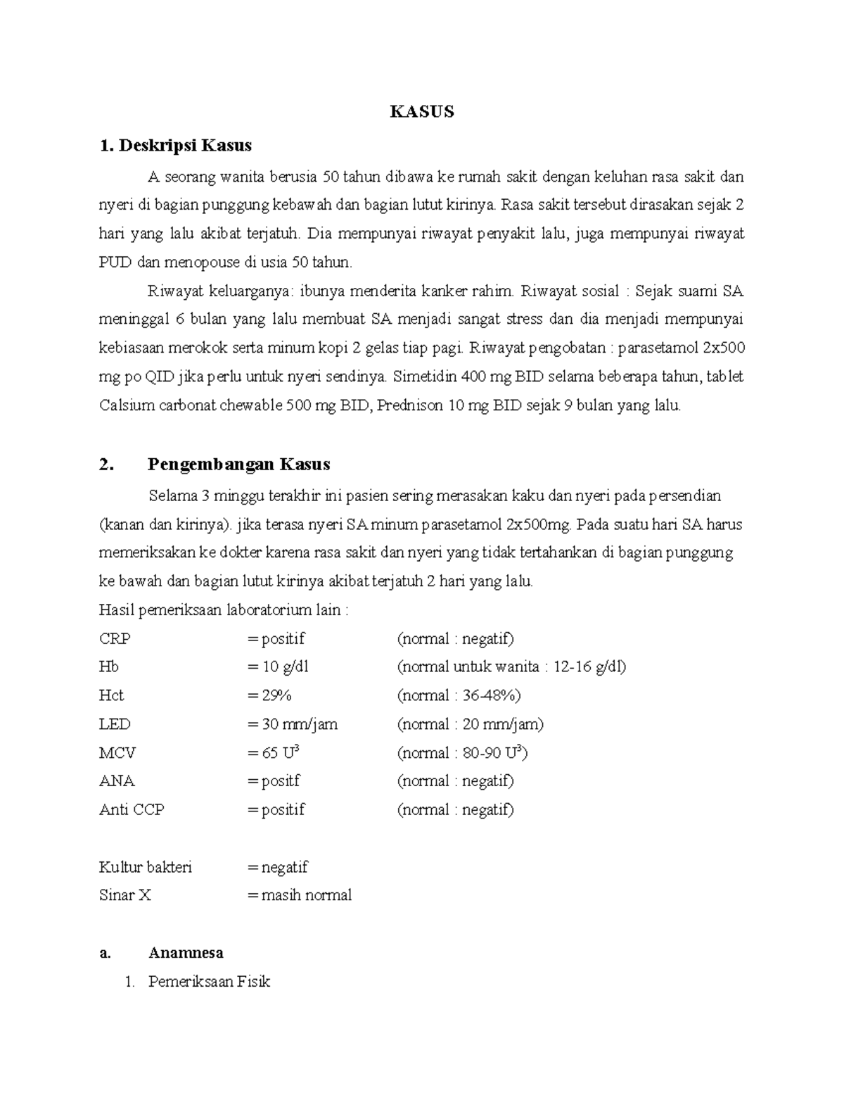 Studi kasus RA - example of case study questions - KASUS 1. Deskripsi Kasus A seorang wanita ...