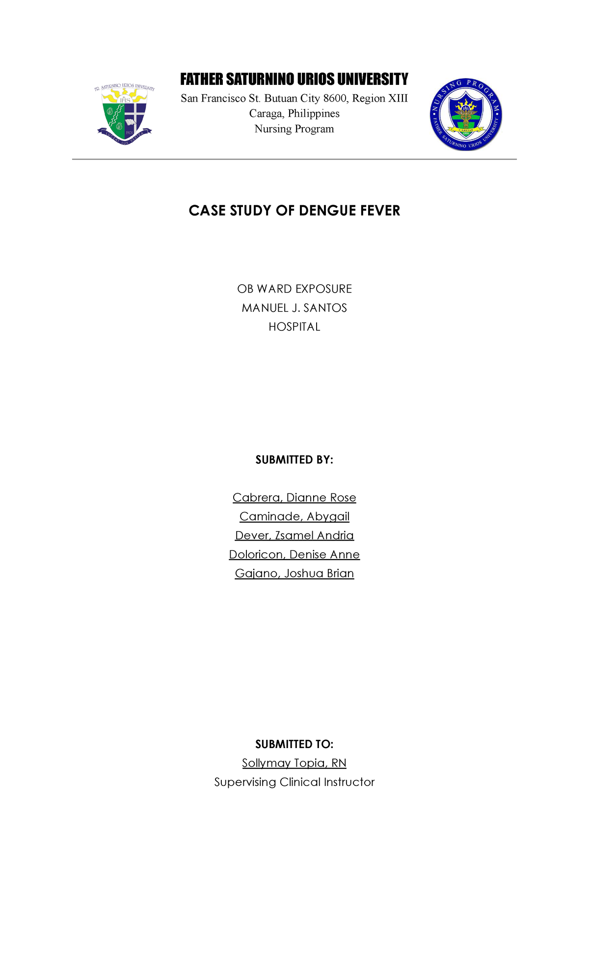 Group-CASE- Study-OB - case study - FATHER SATURNINO URIOS UNIVERSITY San Francisco St. Butuan ...