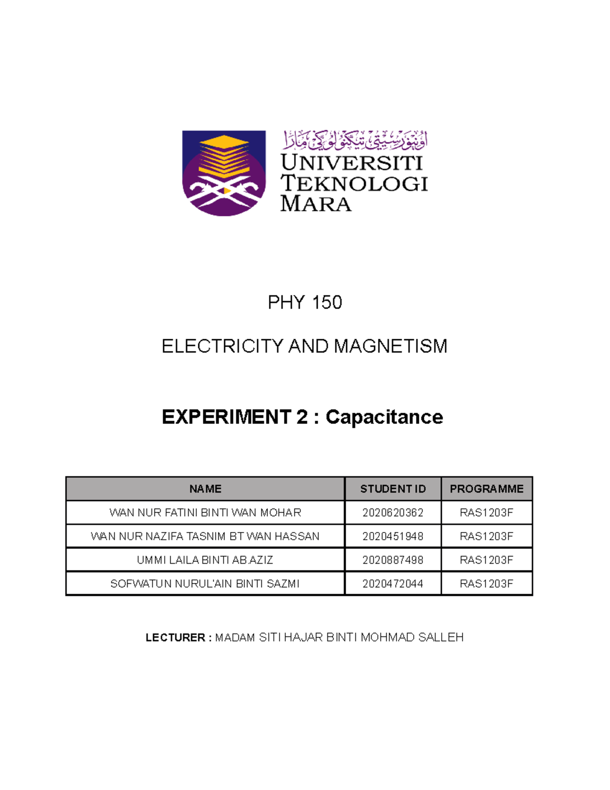 Experiment 2 Capacitance UITM AS120 For PHY150 - PHY 150 ELECTRICITY AND MAGNETISM EXPERIMENT 2 ...