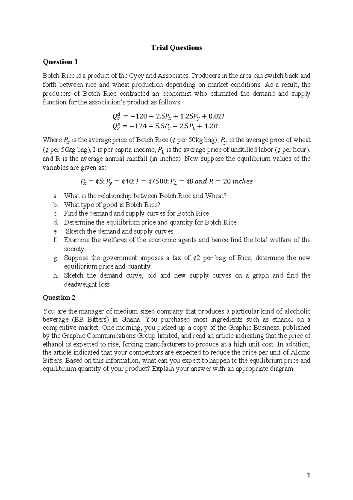 2022 Man Econs Trial Questions - Trial Questions Question 1 Botch Rice ...