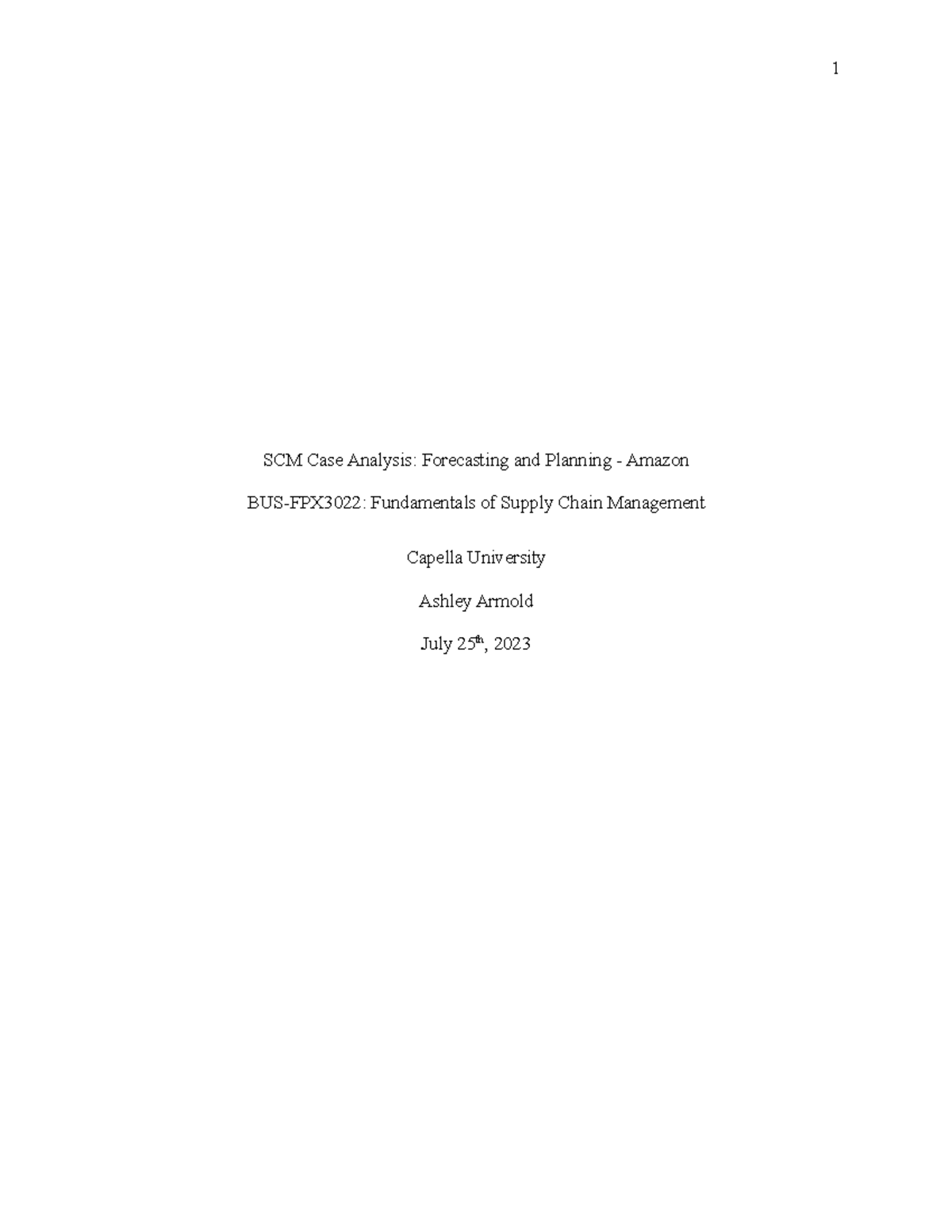 BUS-FPX3022 Assessment 2-1 - SCM Case Analysis: Forecasting and Planning - Amazon BUS-FPX3022 ...