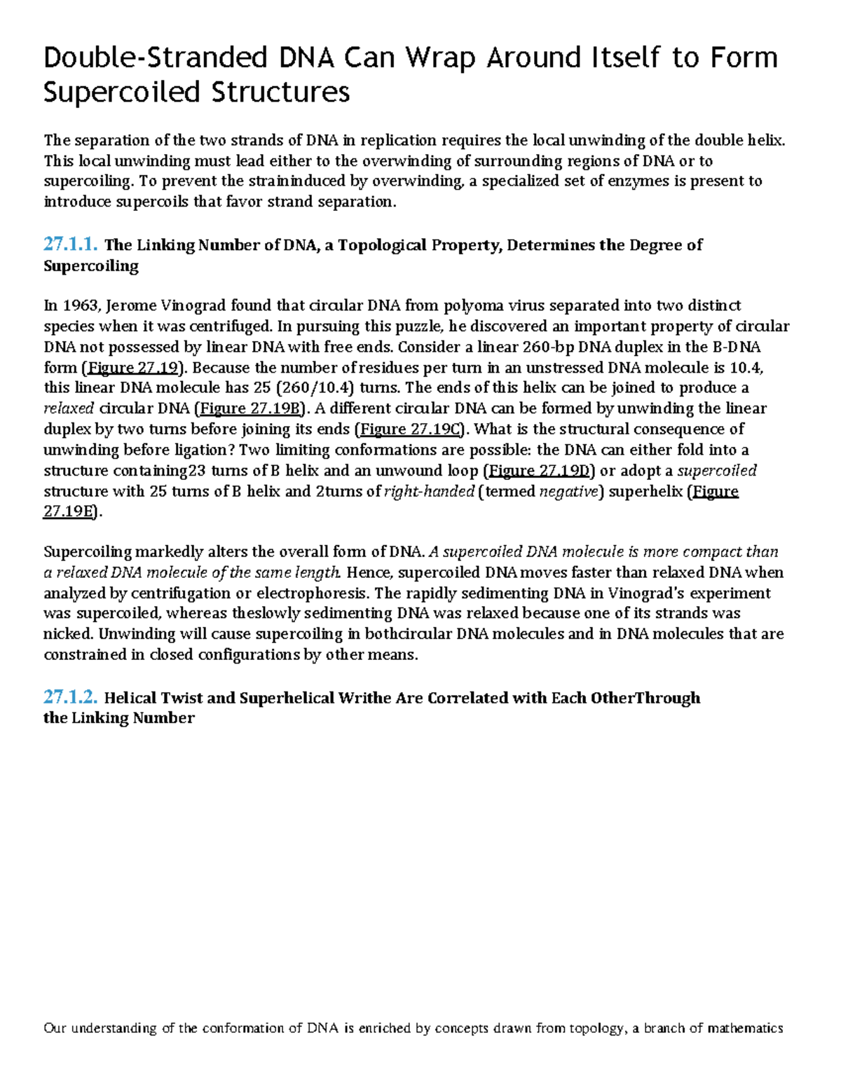 Double-Stranded DNA Can Wrap Around Itself to Form Supercoiled ...