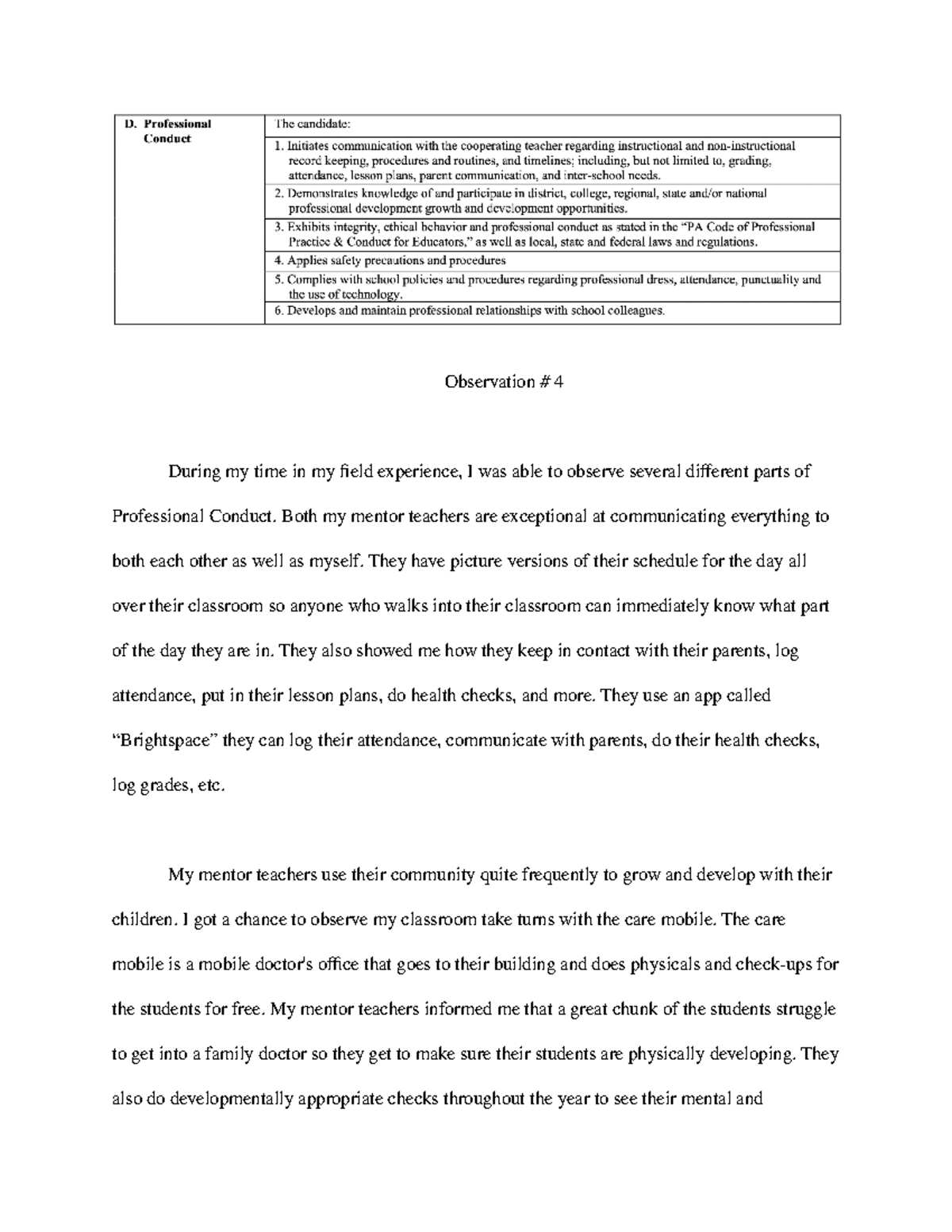 Observation - Professional Conduct - Observation # 4 During my time in ...