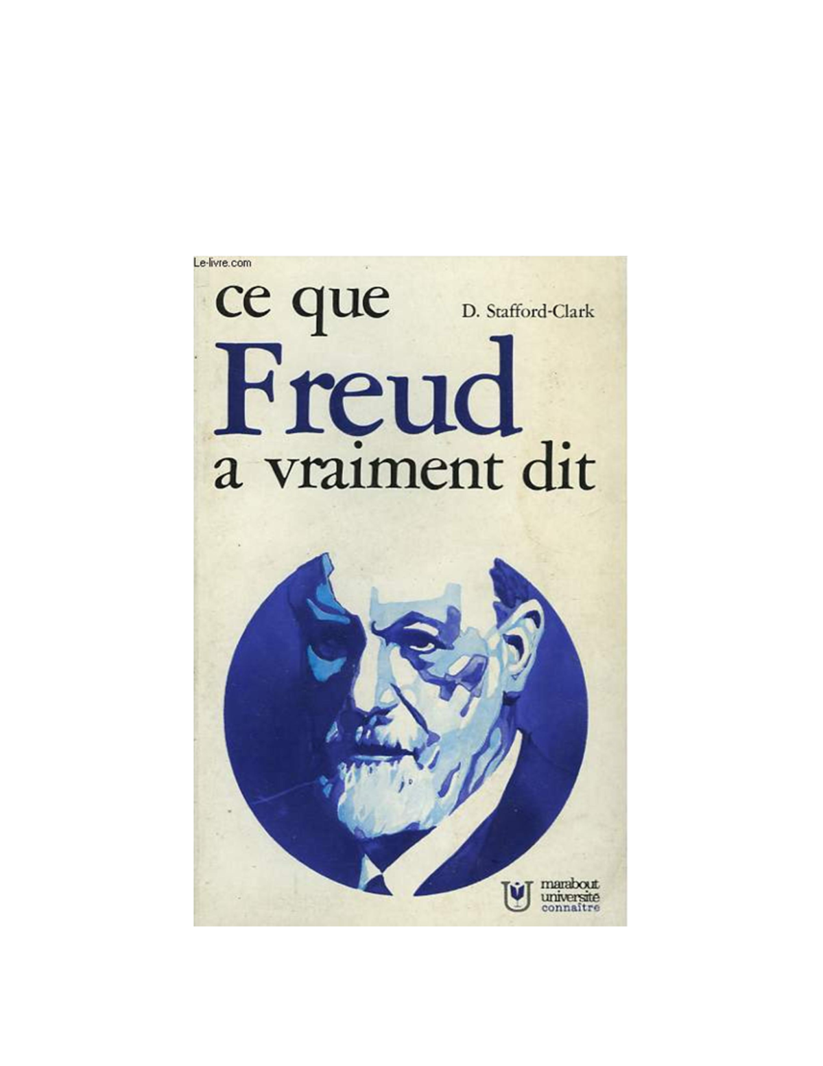 Freud đã thực sự nói gì - DAVID STAFFORD – CLARK * * * FREUD ĐÃ THỰC SỰ ...