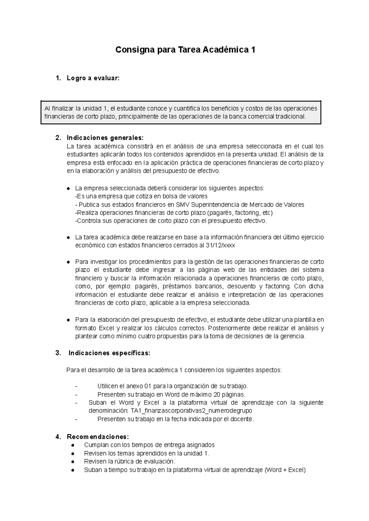 Rubrica de la TA1 - Consigna para Tarea Académica 1 1. Logro a evaluar: Al finalizar la unidad 1 ...
