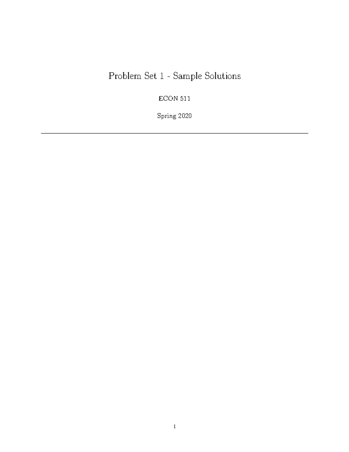 511 - Soln PS1 - Questions and Solutions for Assignment 1 - Problem Set 1 - Sample Solutions ...