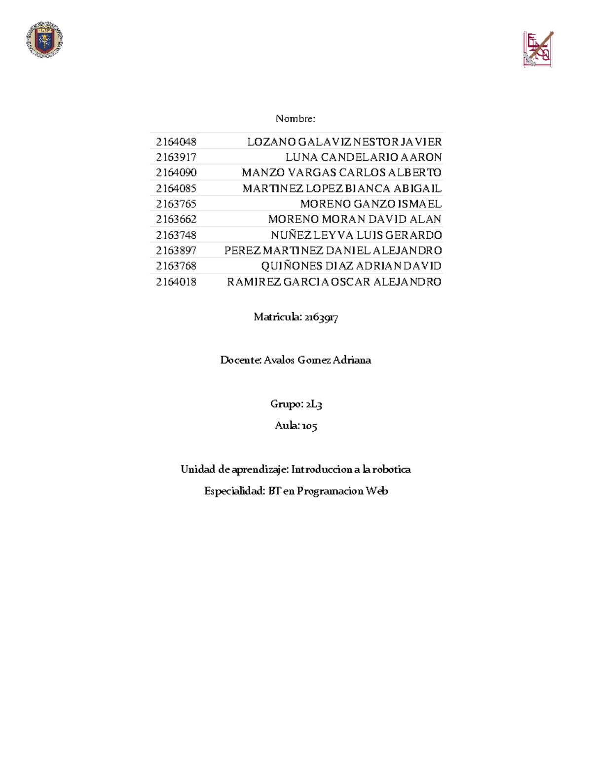EVAE3 Robotica - dddd - Nombre: 2164048 LOZANO GALAVIZ NESTOR JAVIER ...