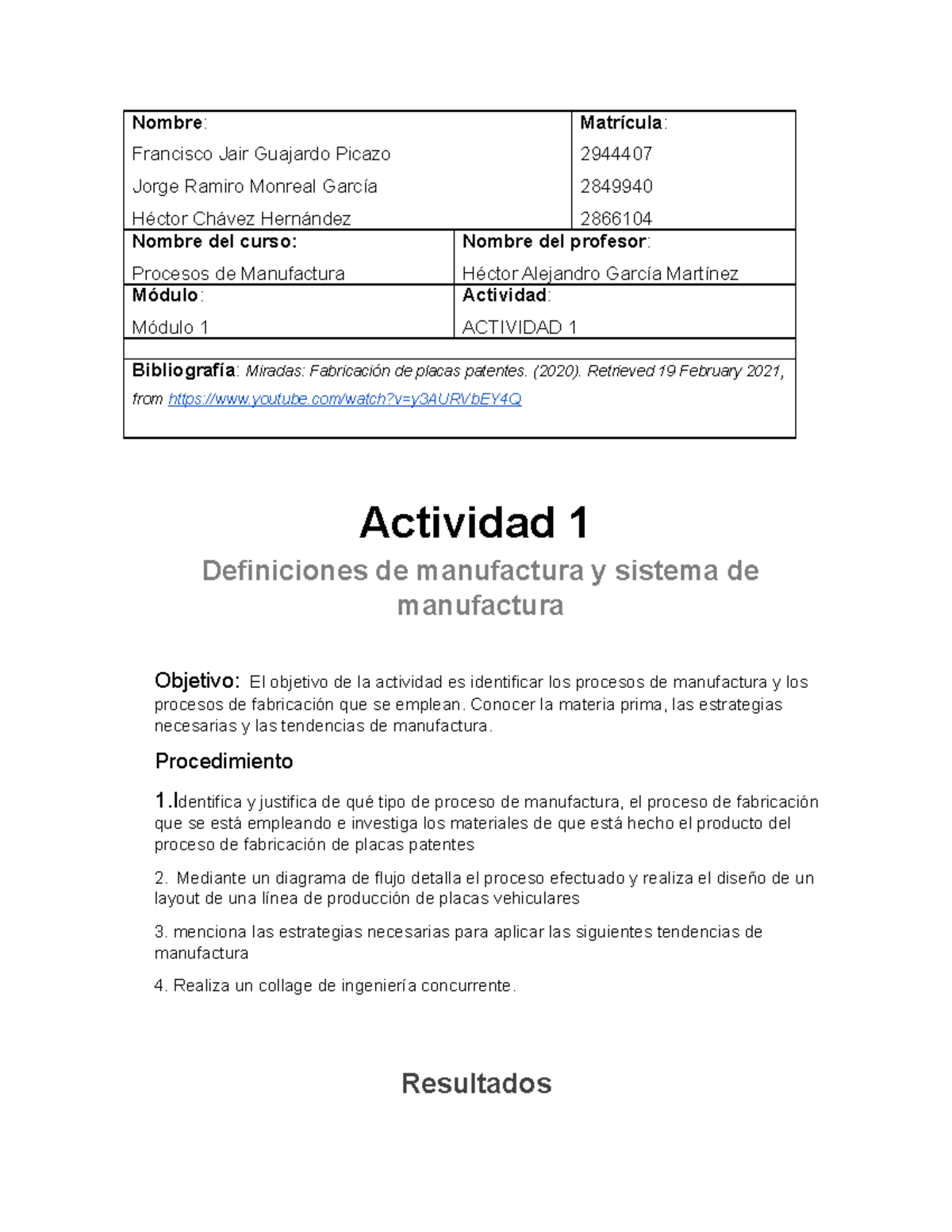 Actividad 1 procesos de manufactura - Nombre : Francisco Jair Guajardo Picazo Jorge Ramiro ...