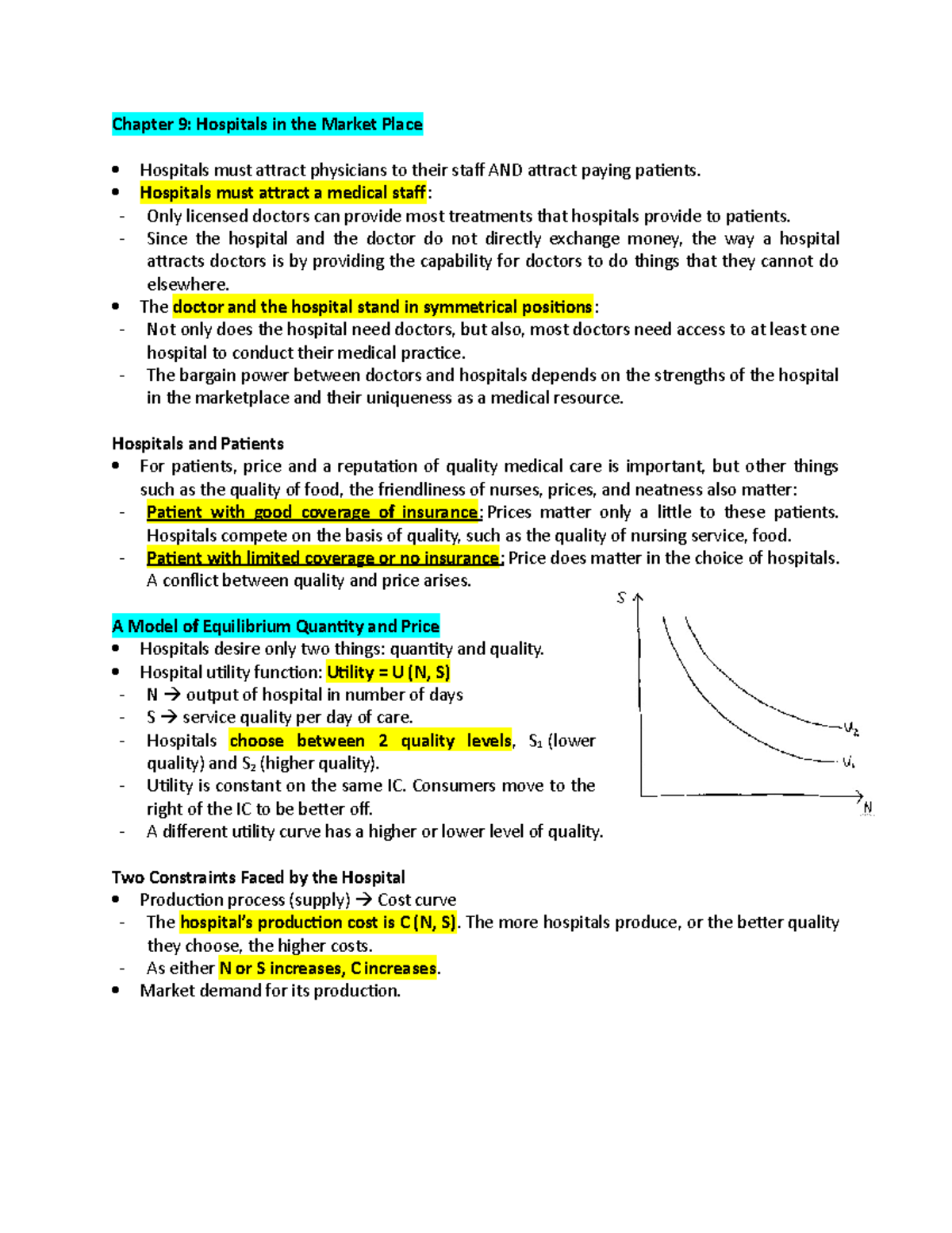 Class Notes 1 - Hospitals must attract physicians to their staff and ...