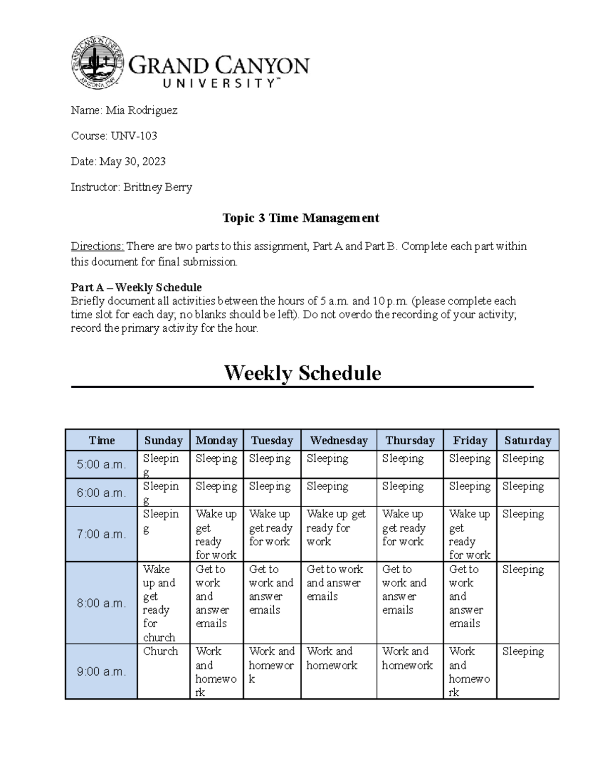 UNV 103 Summer 2023 T3 Time Management Worksheet - Name: Mia Rodriguez ...