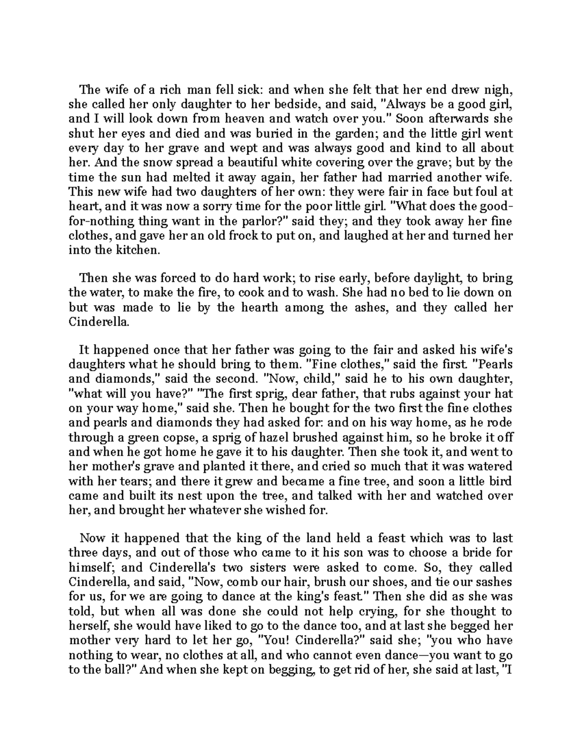 Psych 335 cinderella - The wife of a rich man fell sick: and when she ...