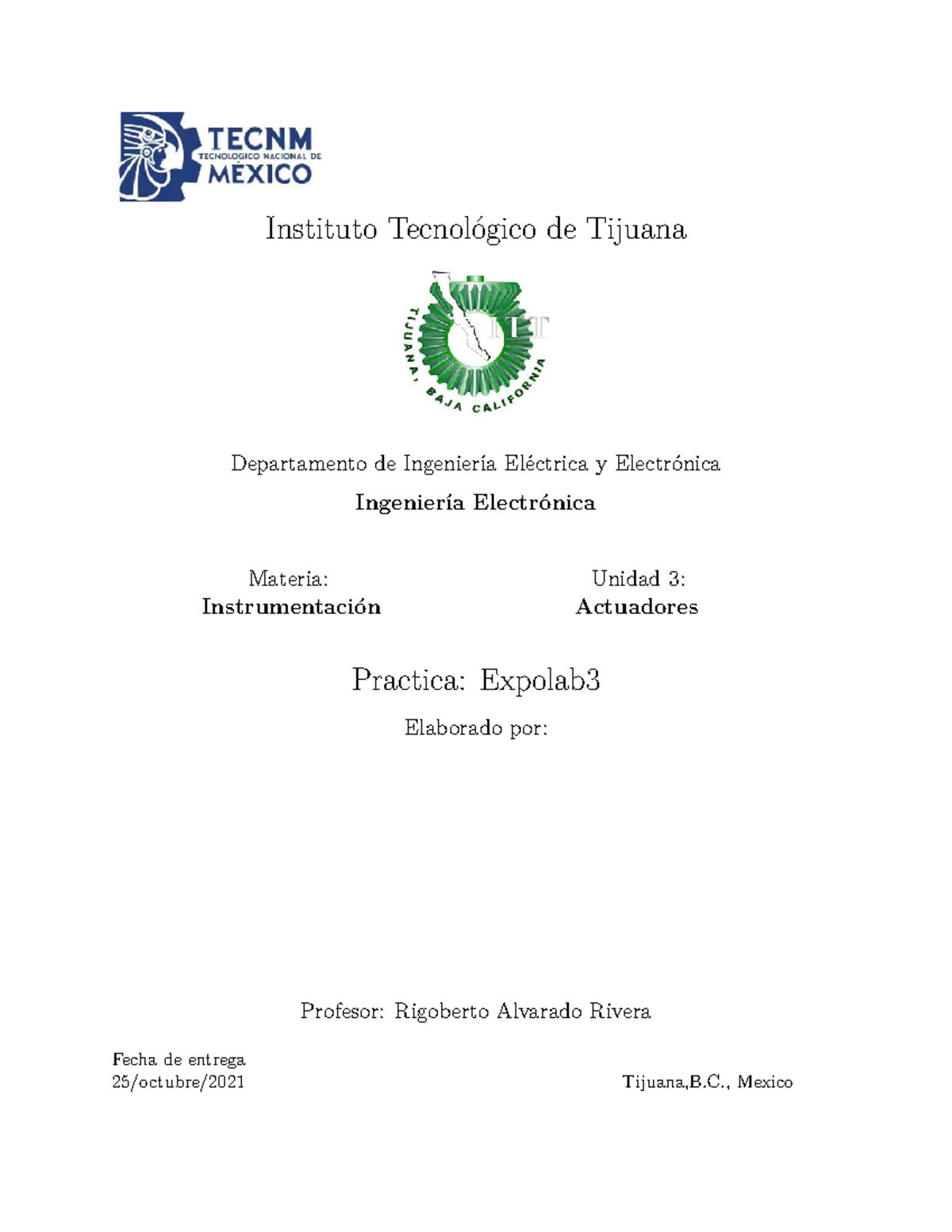 Practica unidad 3, expolab3 - Instituto Tecnol ́ogico de Tijuana ...
