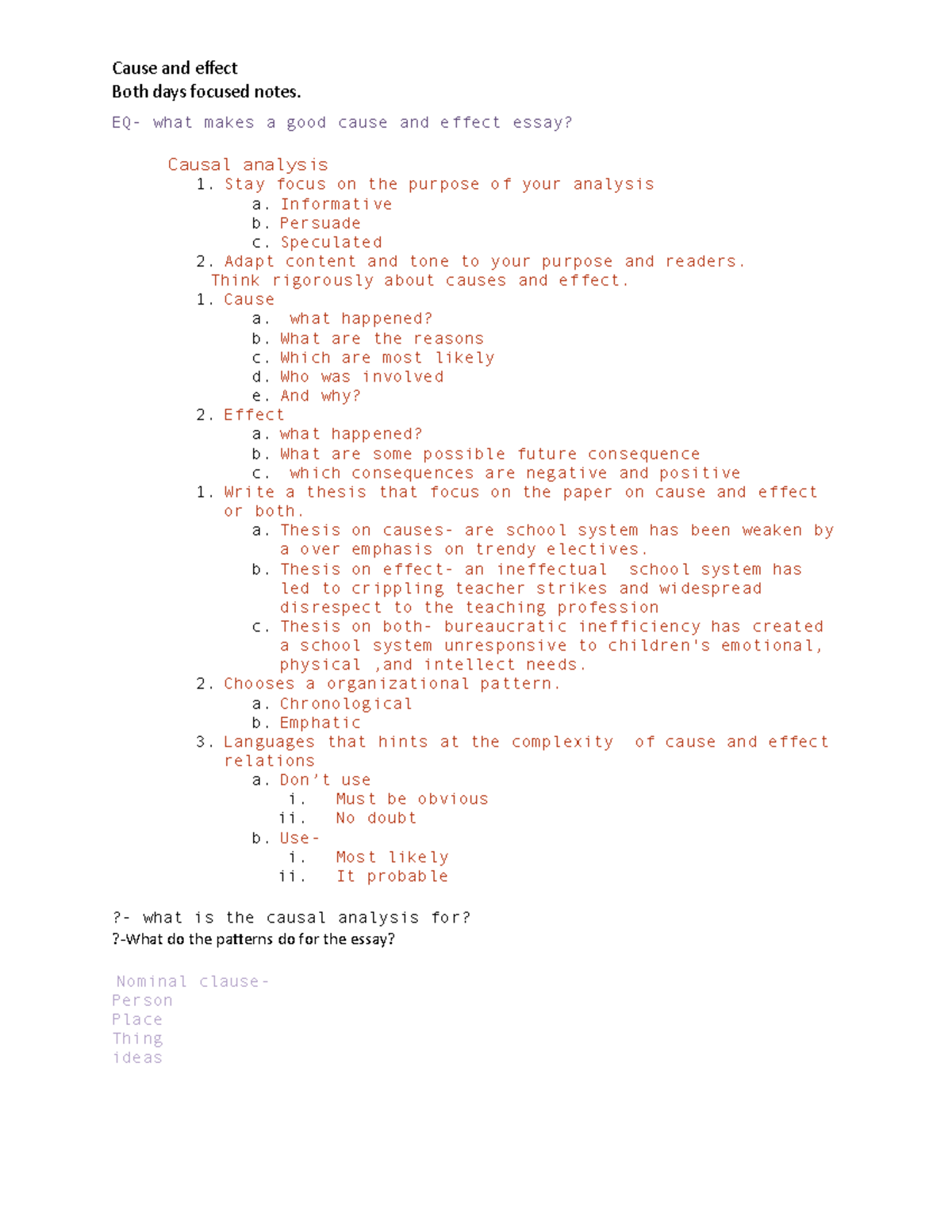 Cause and effect - Both days focused notes. EQ- what makes a good cause ...