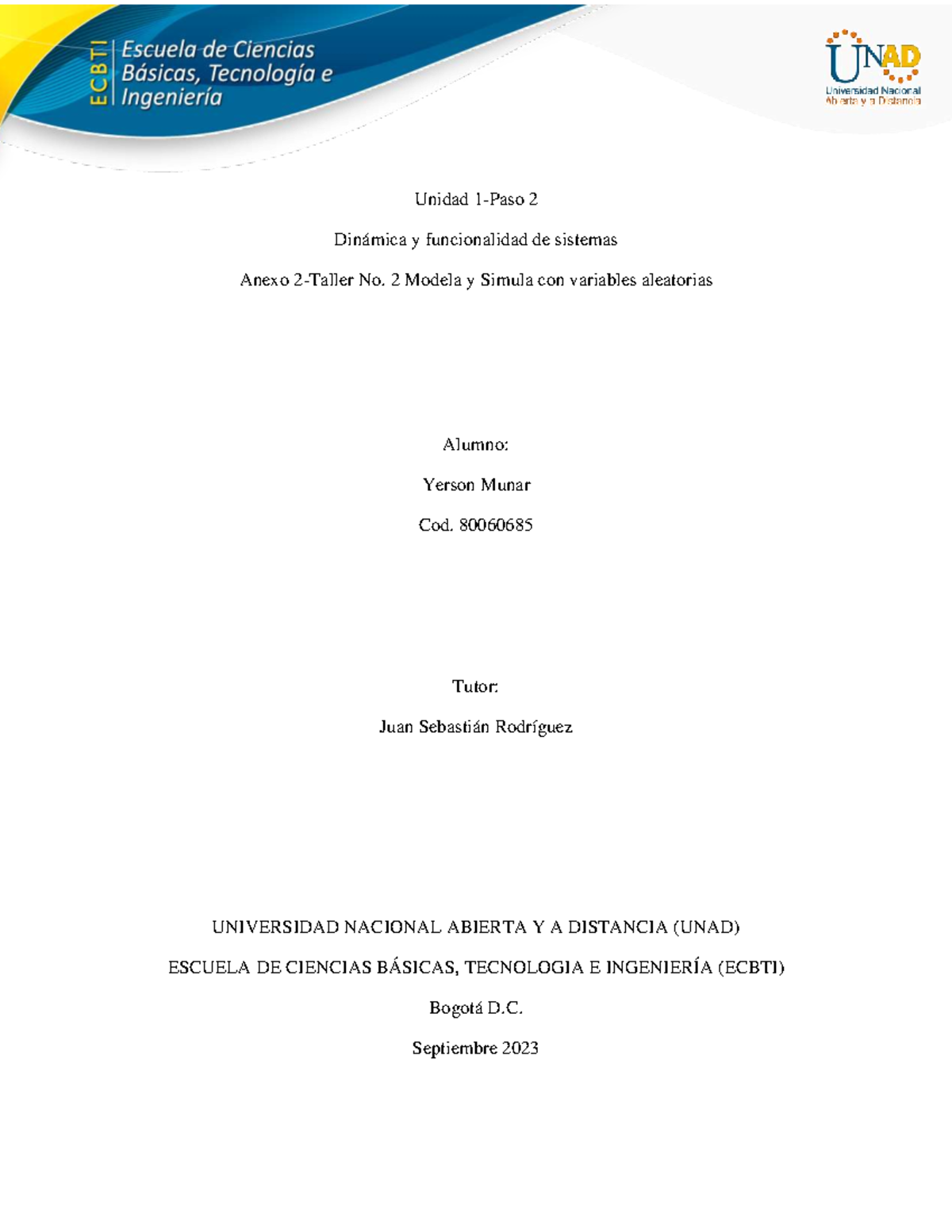 Dinamica y funcionalidad del sistema - Unidad 1-Paso 2 Dinámica y ...