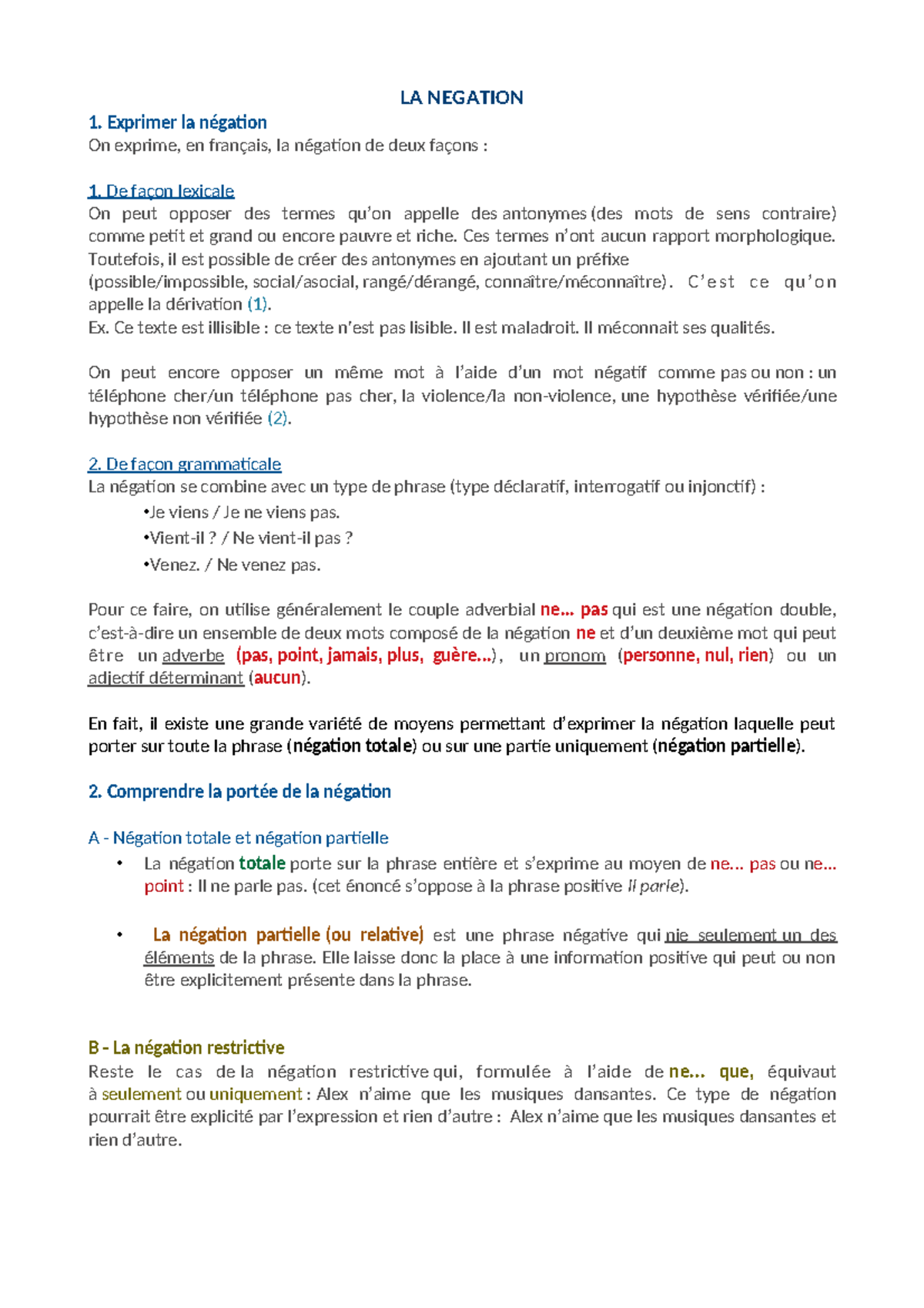 Les types de négations - LA NEGATION Exprimer la négaton On exprime, en ...