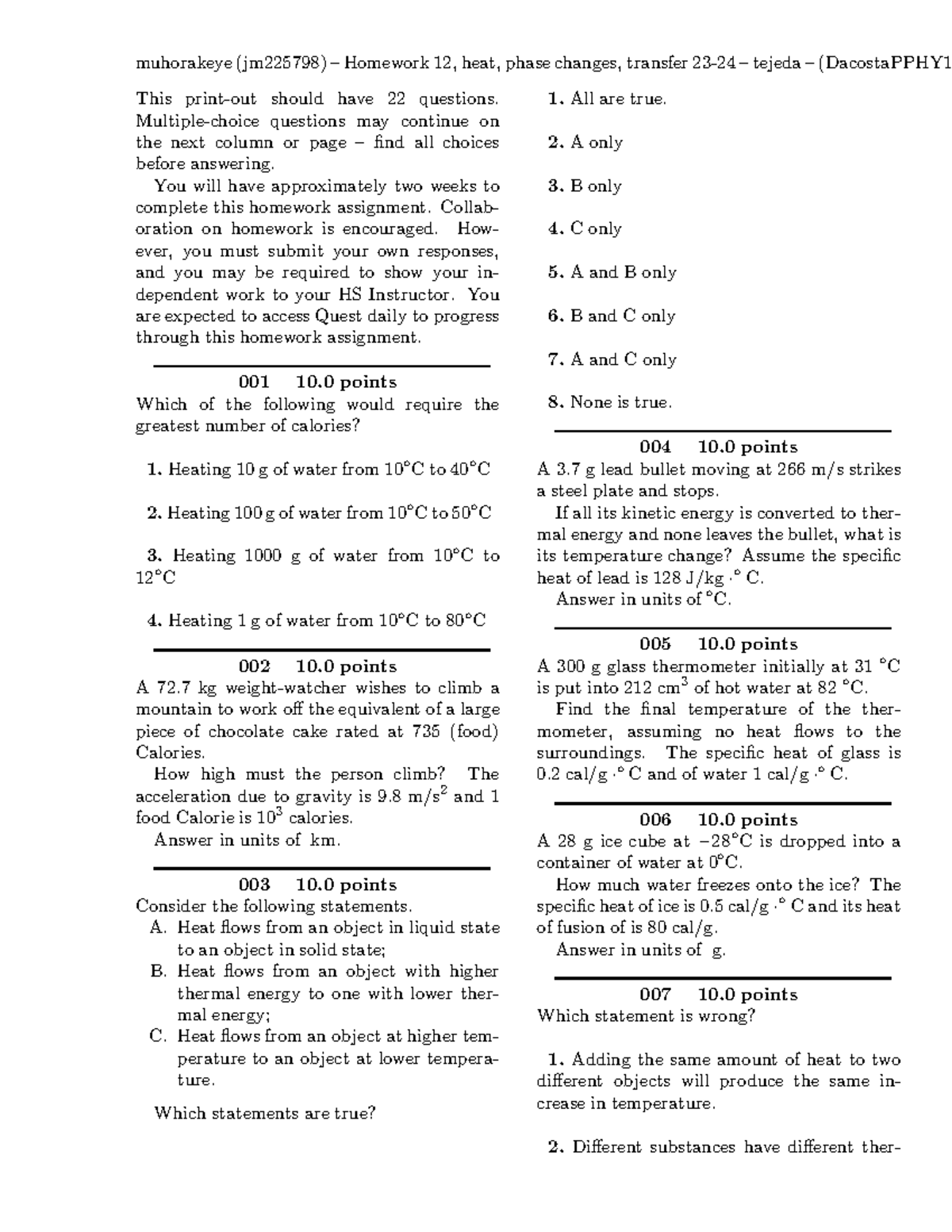 Homework 12, heat, phase changes, transfer 23-24-problems - This print-out should have 22 ...
