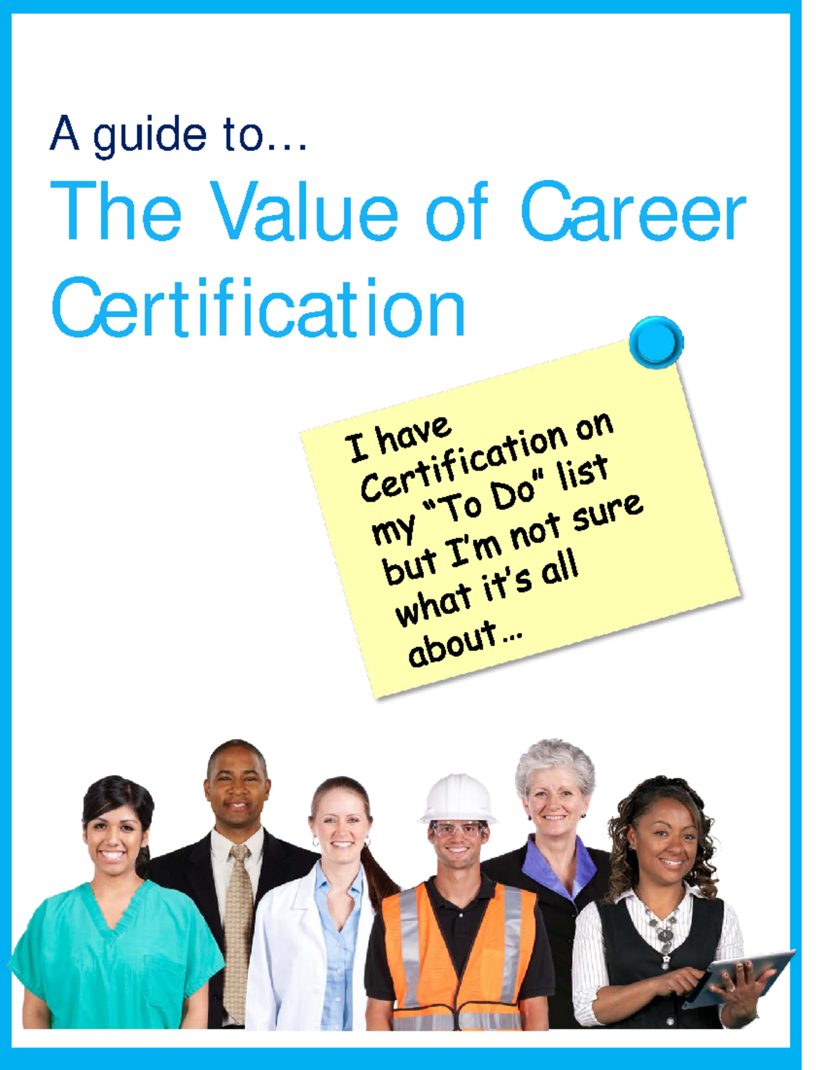 The Value of Certification v2 0 - A guide to... The Value of Career ...