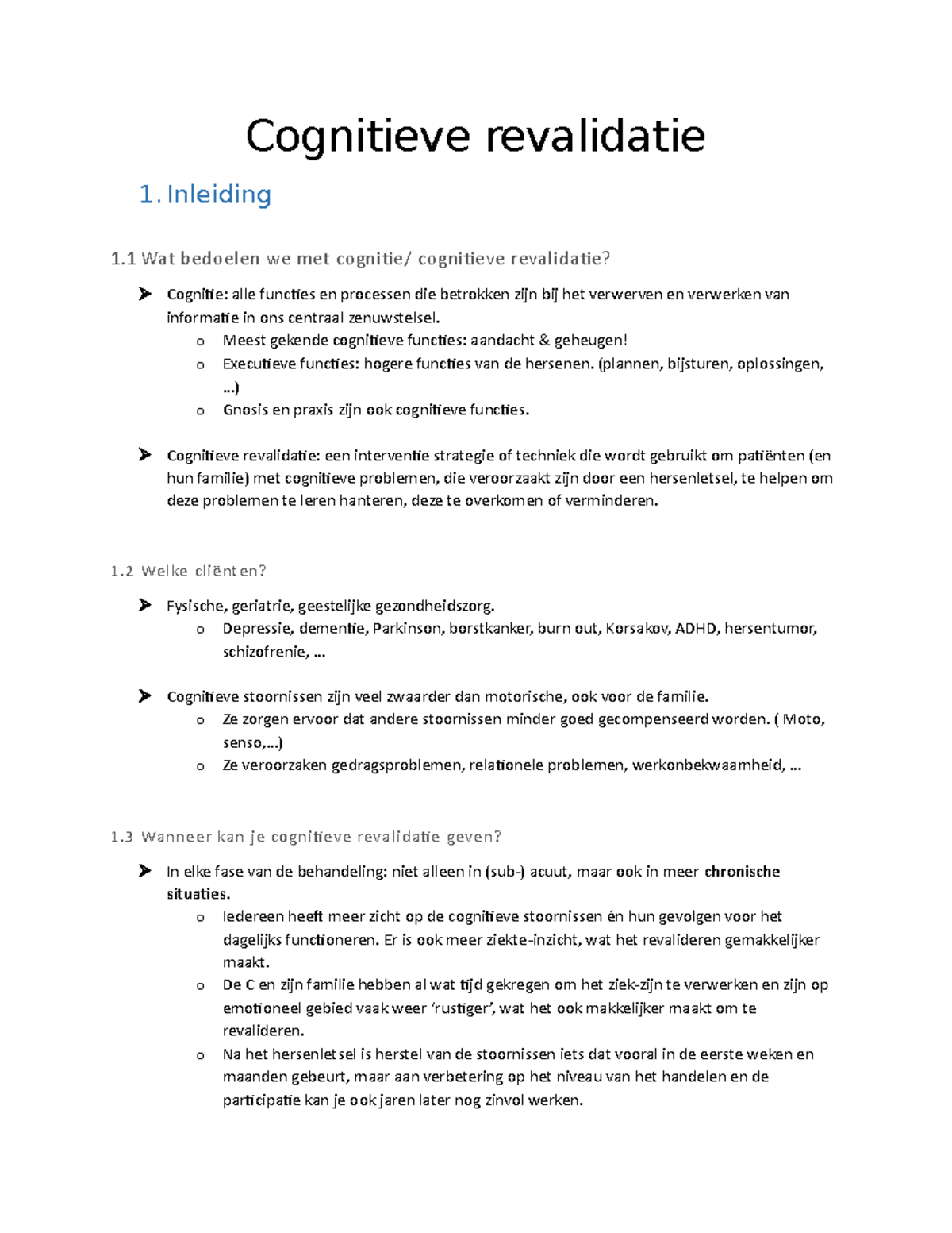 Cognitieve Revalidatie Samenvatting - Cognitieve revalidatie 1 1 Wat bedoelen we met cognitie ...