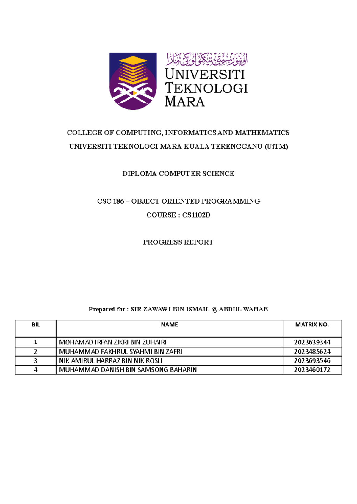 Group Assignment 186 - Progress report - COLLEGE OF COMPUTING, INFORMATICS AND MATHEMATICS - Studocu