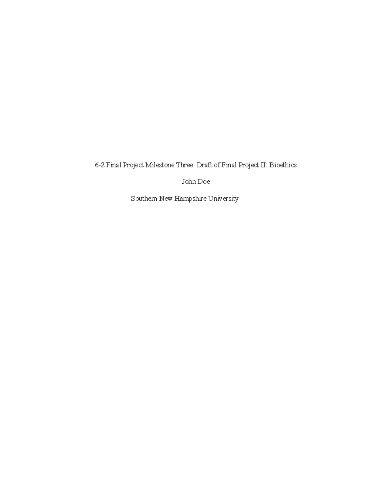 Draft of Final Project II- Bioethics - During this time, Terri husband ...