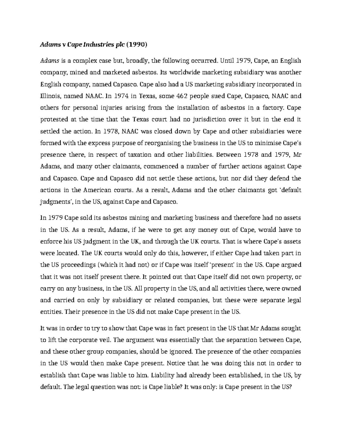 Adams v Cape Industries plc - Until 1979, Cape, an English company ...