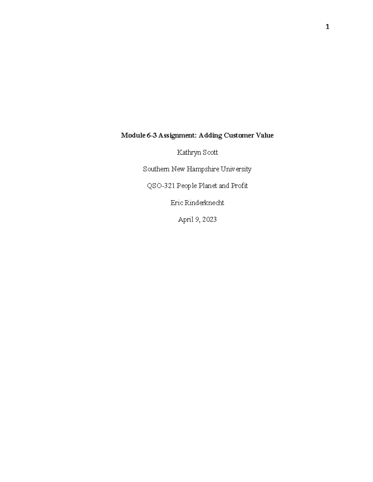 Qso 321 6 3 Assignment Module 6 3 Assignment Adding Customer Value Kathryn Scott Southern New 