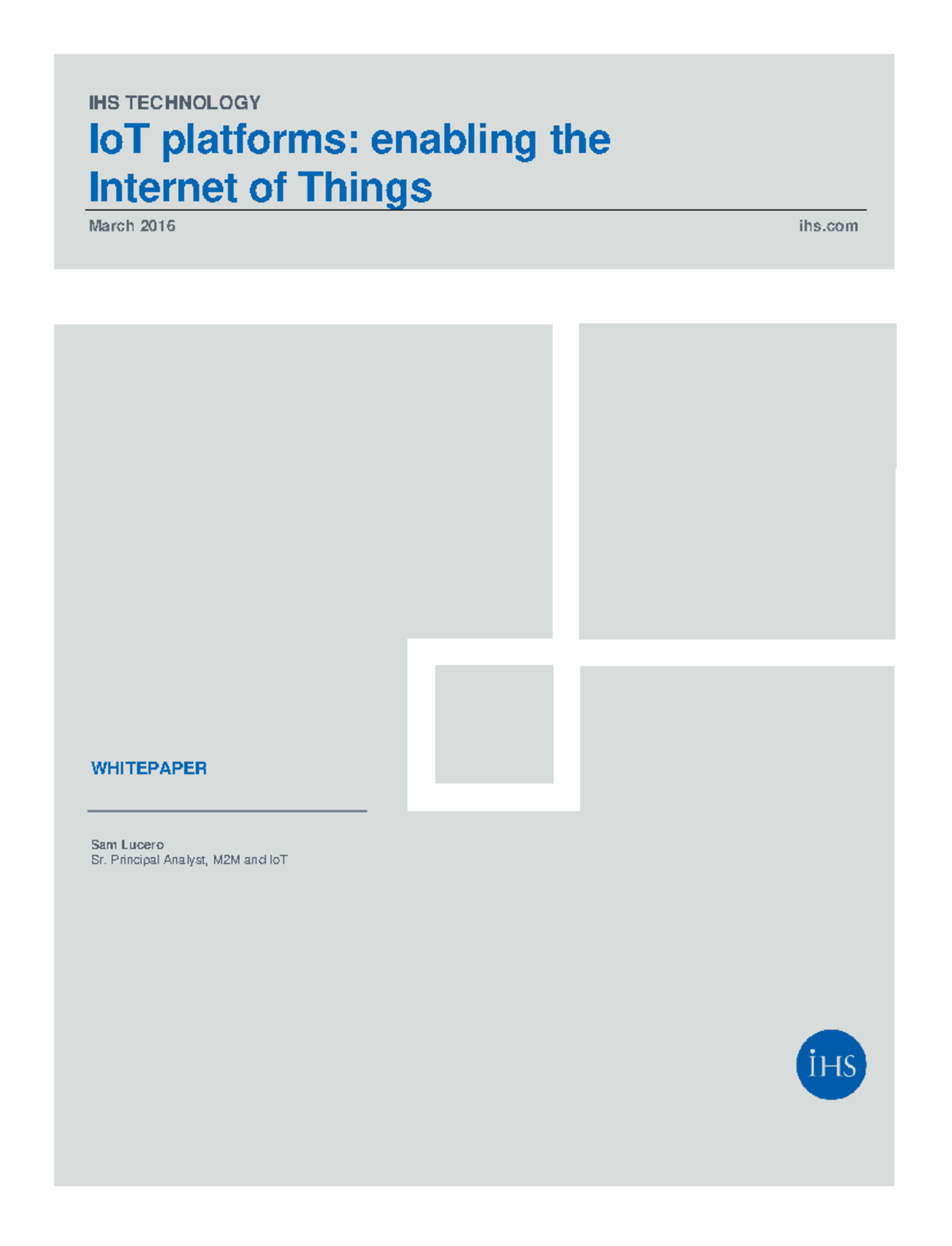 Enabling-IOT - IHS TECHNOLOGY IoT platforms: enabling the Internet of ...