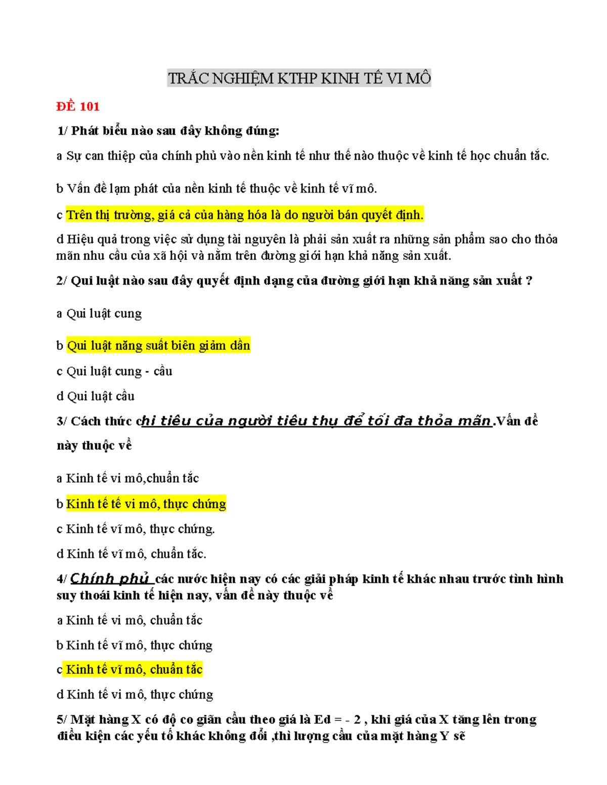 ON TẬP KTVM - ktvm - TRẮC NGHIỆM KTHP KINH TẾ VI MÔ ĐỀ 101 1/ Phát biểu nào sau đây không đúng ...