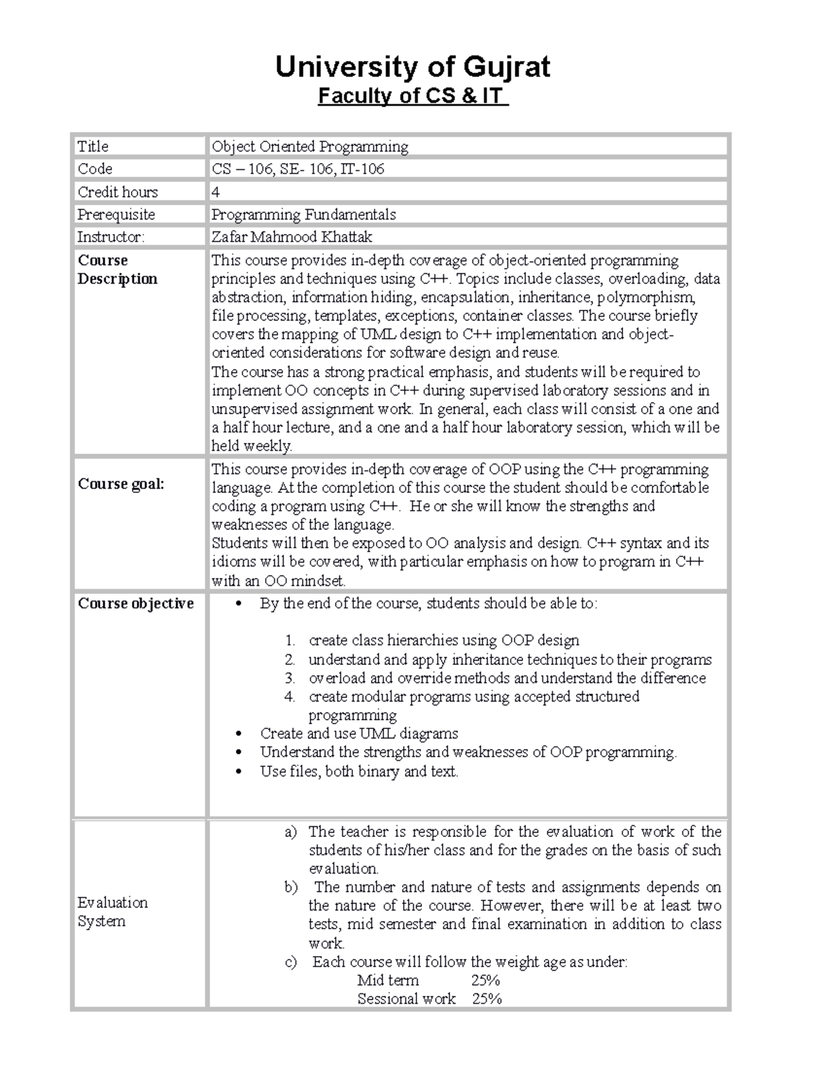 OOP 16 Week Plan - OUTLINE - University of Gujrat Faculty of CS & IT Title Object Oriented - Studocu