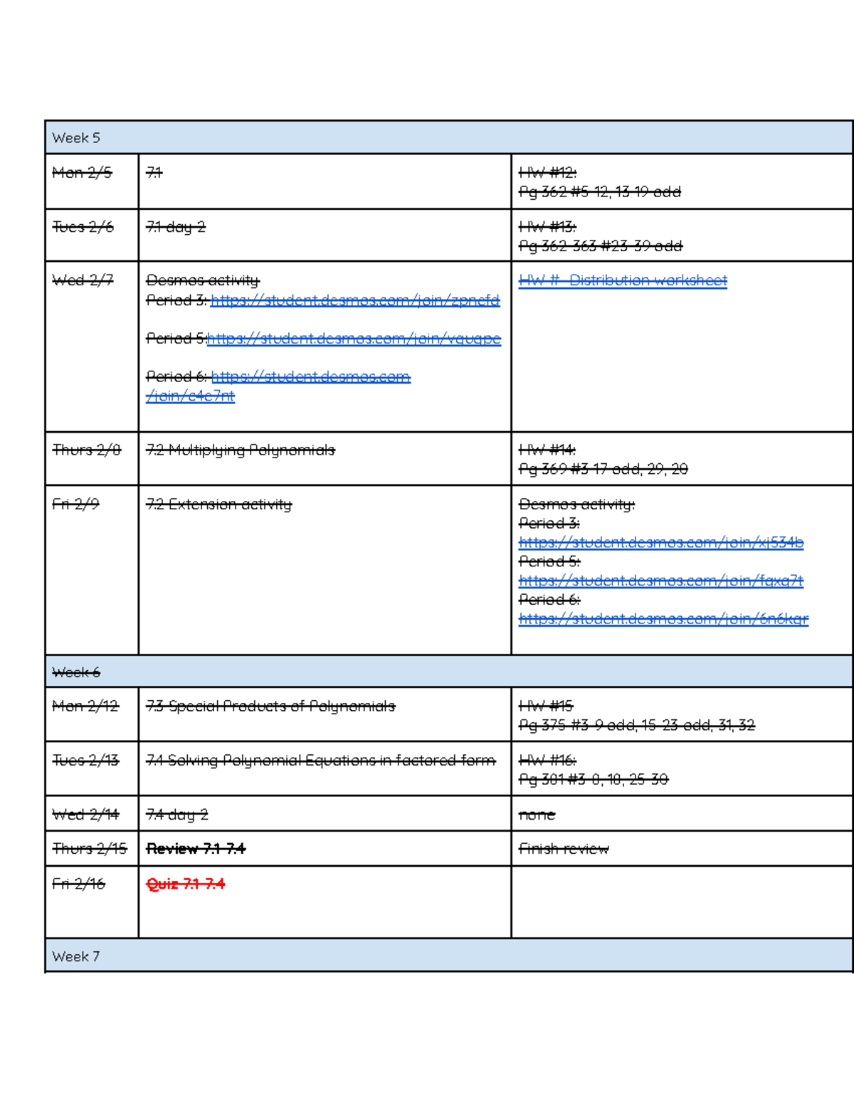 Alg 1 chapter 7 pacing guide - Week 5 Mon 2/5 7 HW #12: Pg 362 #5-12 ...