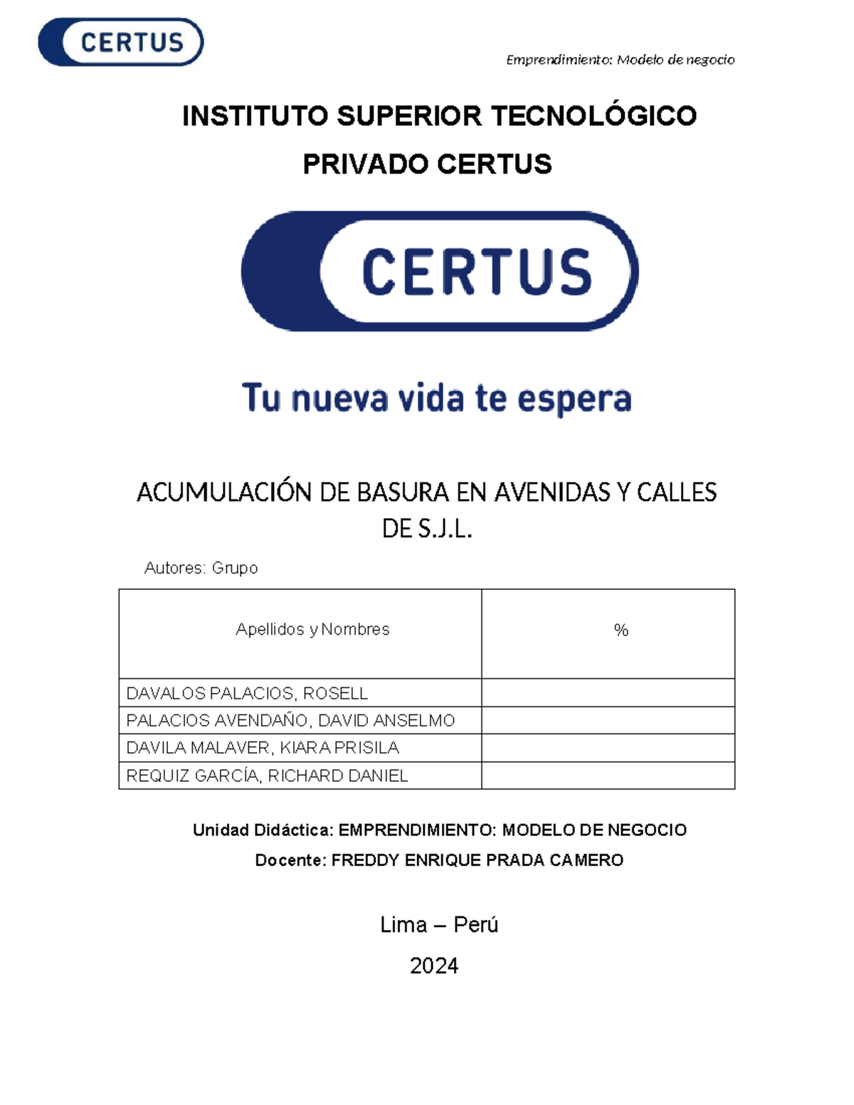 Emprendimiento modelo de negocio AA 4 - INSTITUTO SUPERIOR TECNOLÓGICO PRIVADO CERTUS ...
