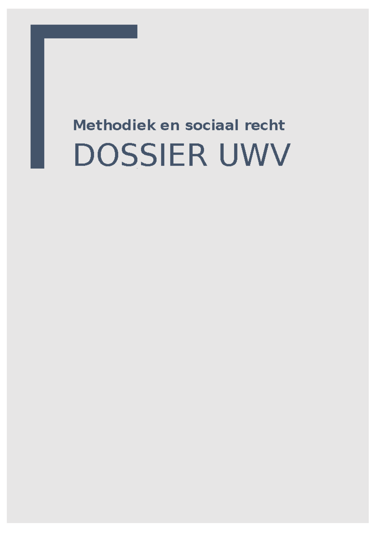 Clientsysteem Methodiek - Methodiek en sociaal recht DOSSIER UWV ...