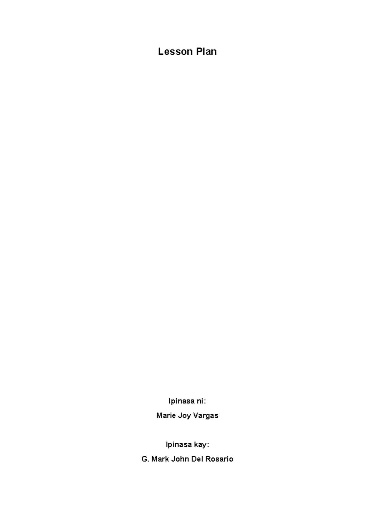 Lesson plan Ttl - Lesson Plan Ipinasa ni: Marie Joy Vargas Ipinasa kay ...