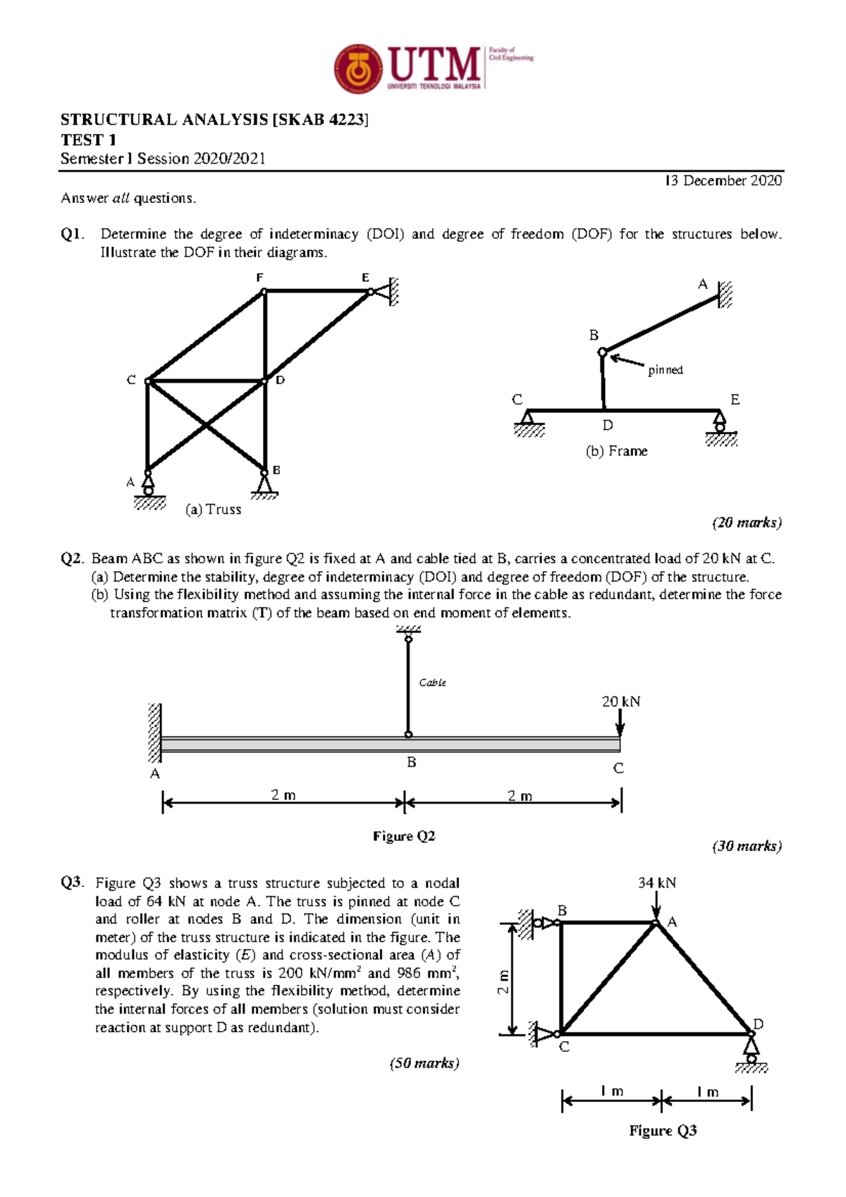 Test 1 - STRUCTURAL ANALYSIS [SKAB 4223] TEST 1 Semester I Session 2020 ...