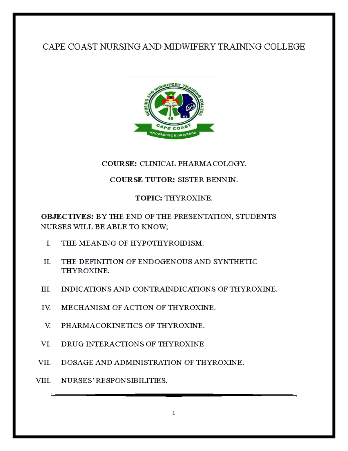 GRP 17 Thyroxine - CAPE COAST NURSING AND MIDWIFERY TRAINING COLLEGE ...