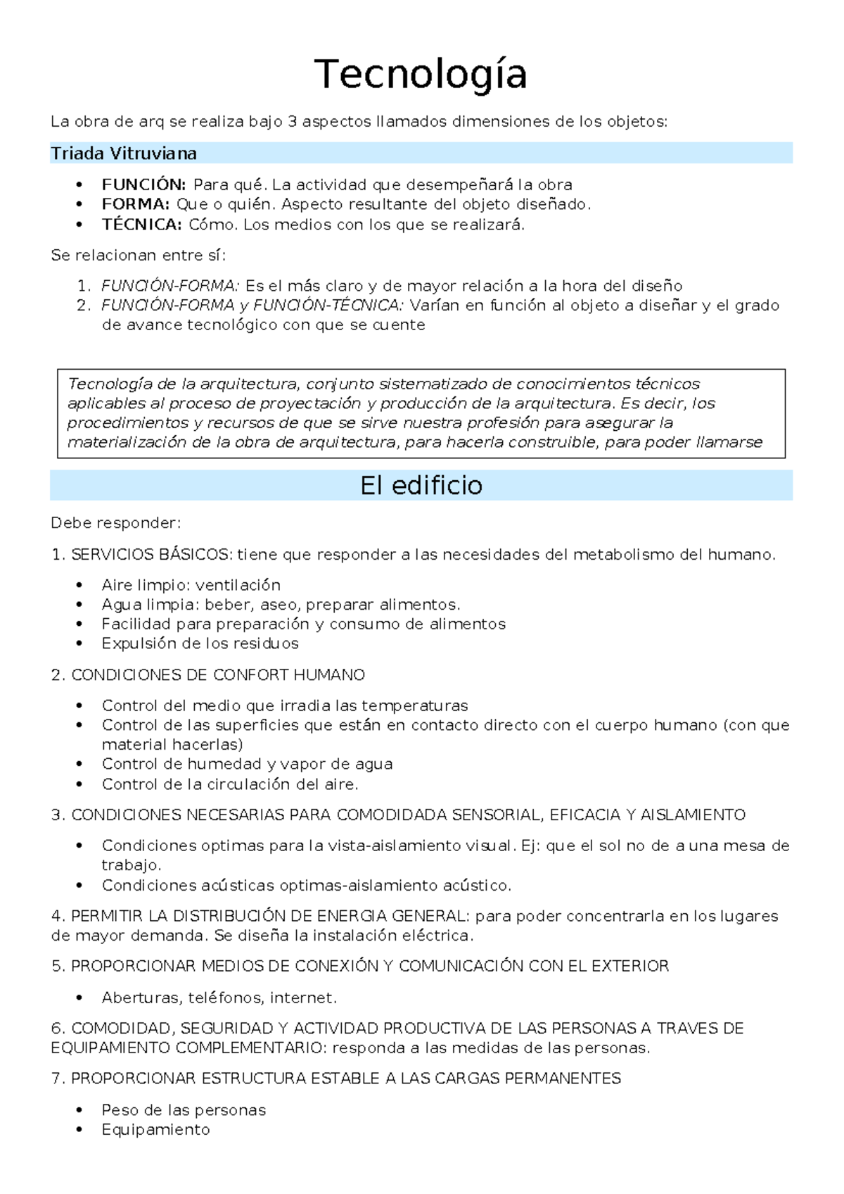 Resume tecnologia - Tecnología La obra de arq se realiza bajo 3 ...