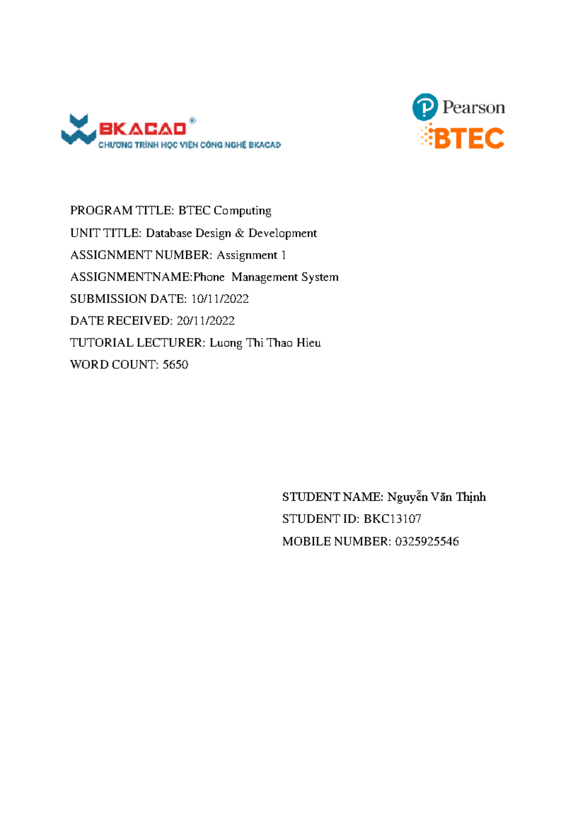 Database 2 - this asignment is perfect for you guys - PROGRAM TITLE: BTEC Computing UNIT TITLE ...