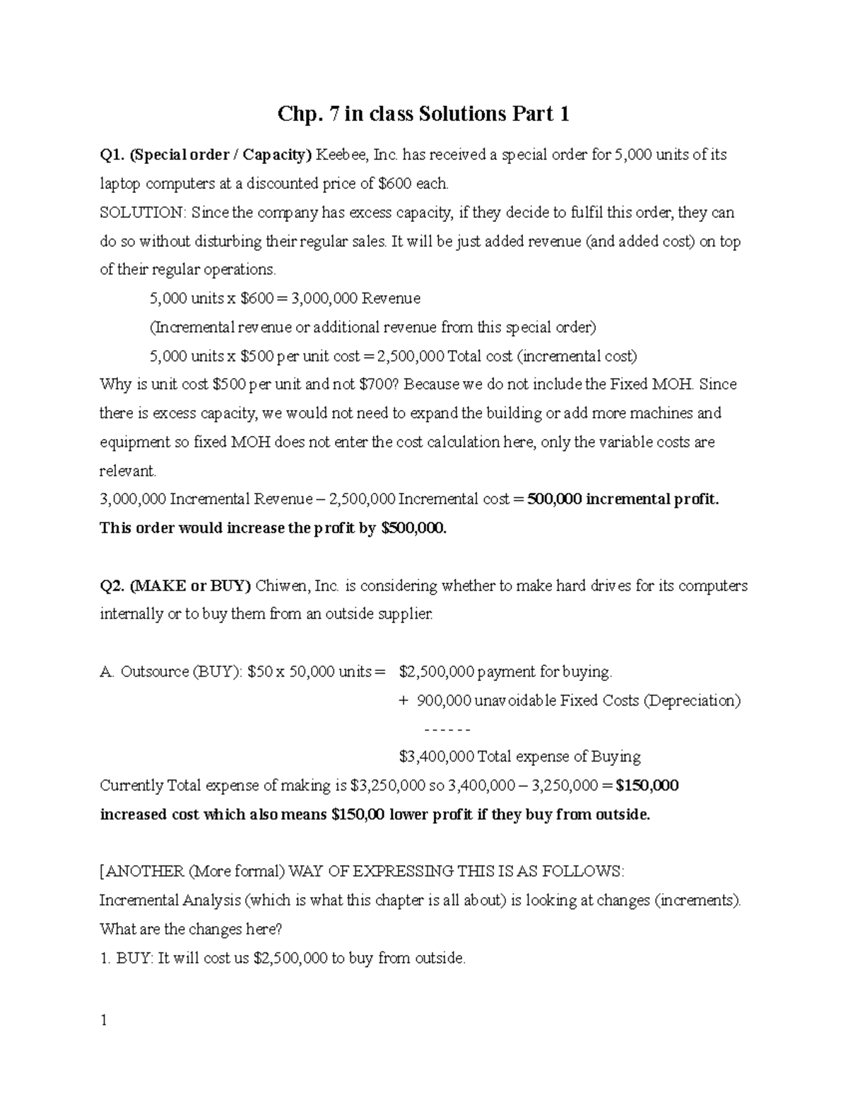 Ch.7 Part 1 practice solutions - Chp. 7 in class Solutions Part 1 Q1. (Special order / Capacity ...