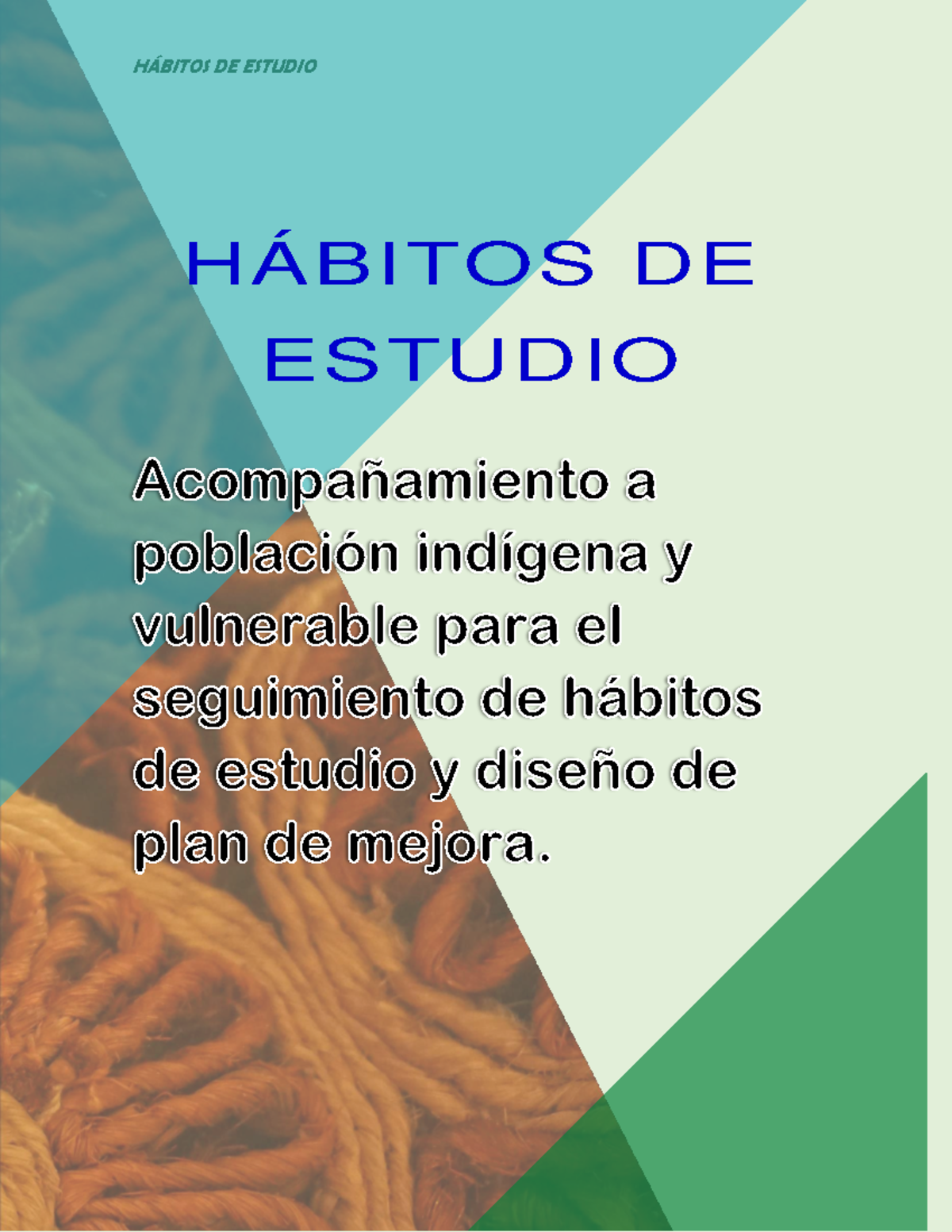 Cartilla Habitos DE Estudio - HÁBITOS DE ESTUDIO HÁBITOS DE ESTUDIO DE ...