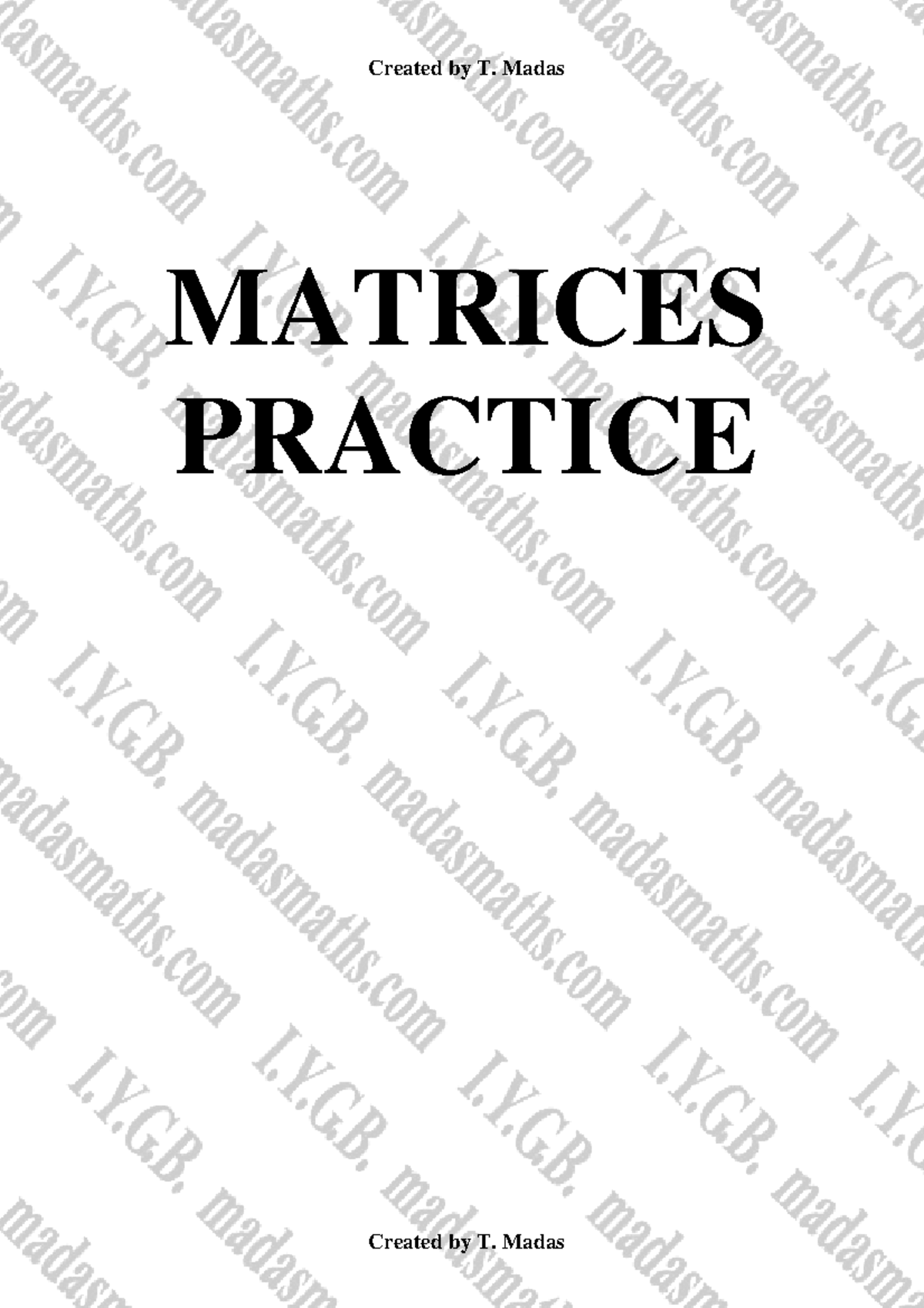 Matrices Practice Summary Information Systems Matrices Practice