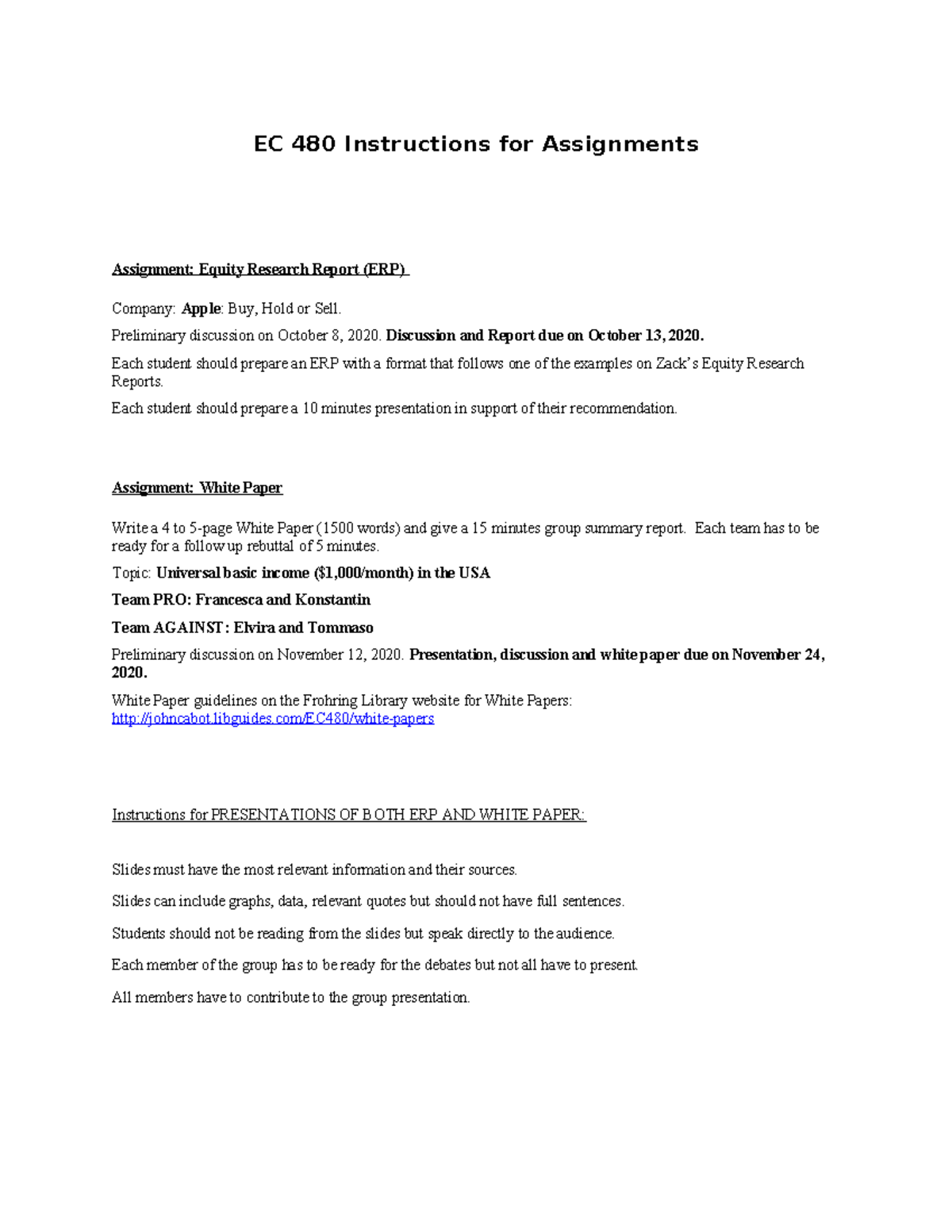 Instructions for Assignments Fall 2020 (19) - EC 480 Instructions for ...
