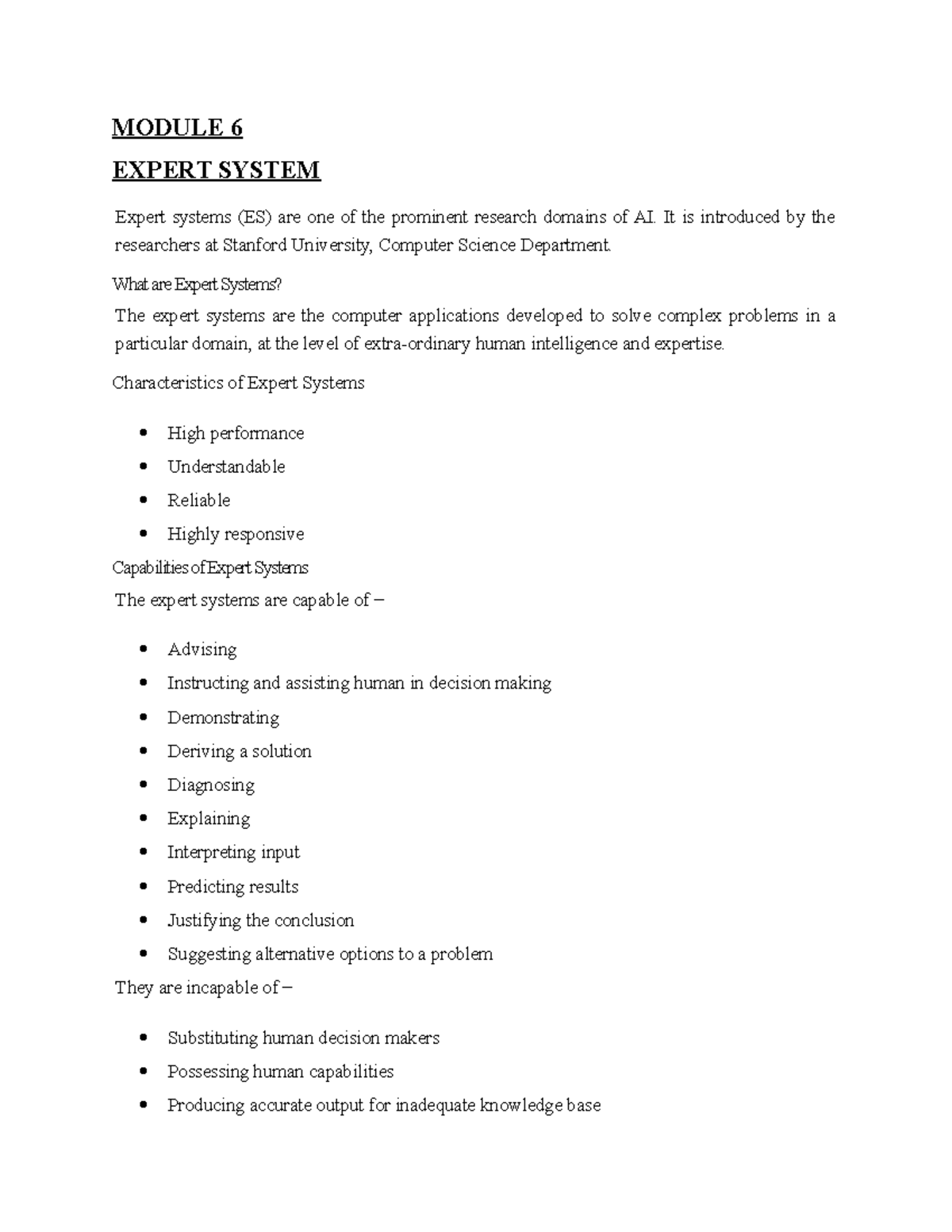 IT407 KE - Module 6 - MODULE 6 EXPERT SYSTEM Expert systems (ES) are ...