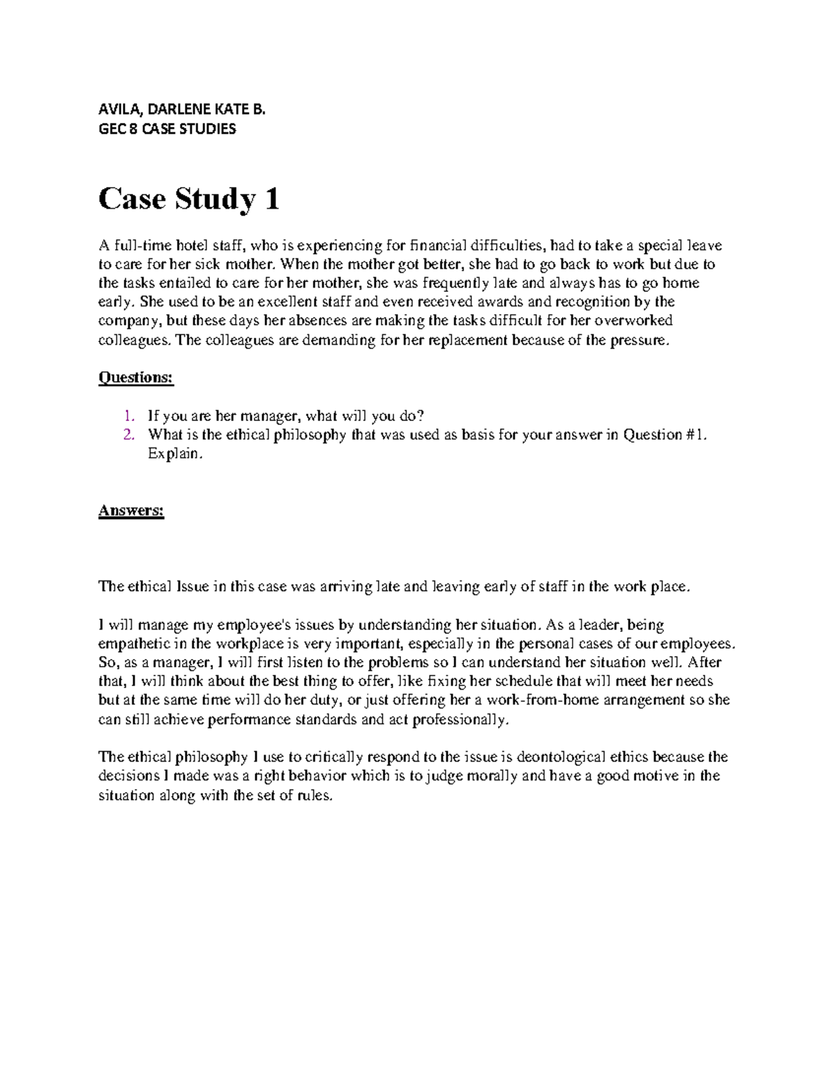 Avila Ethics CASE Studies - AVILA, DARLENE KATE B. GEC 8 CASE STUDIES Case Study 1 A full-time ...