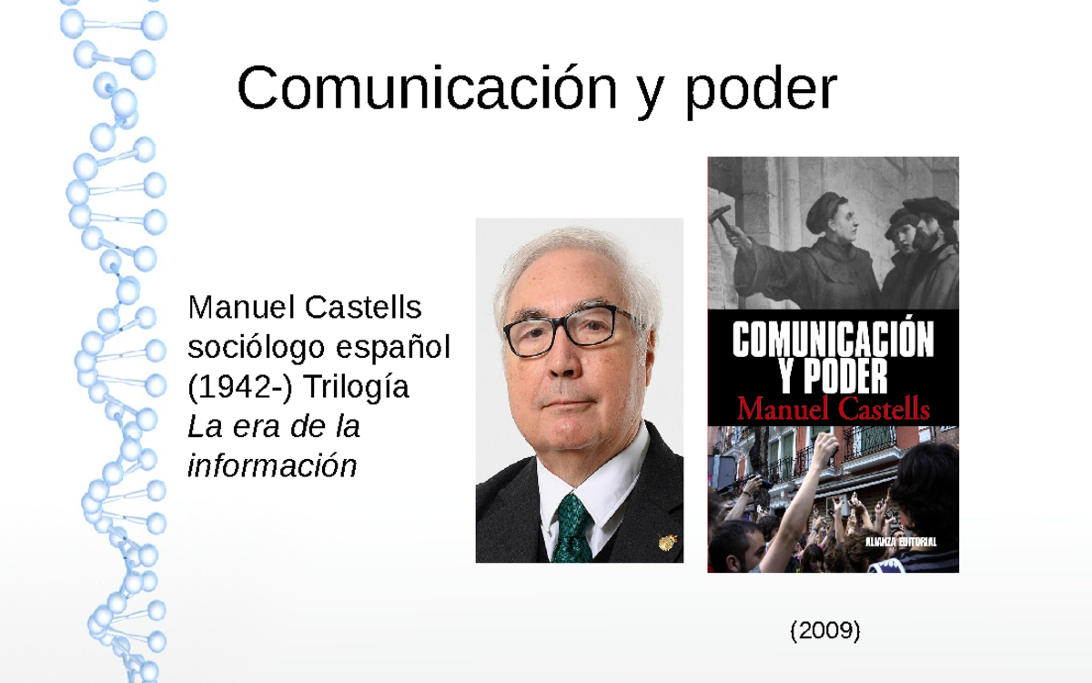 Castells - Comunicación y poder Manuel Castells sociólogo español (1942 ...