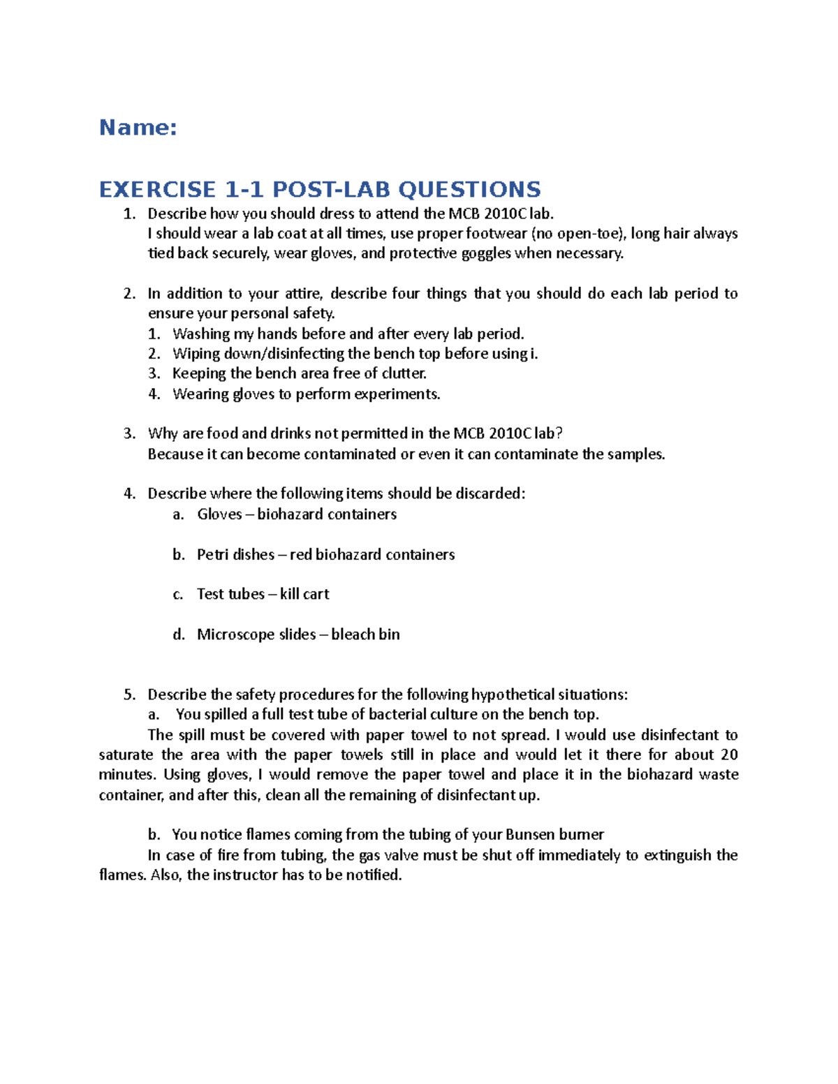 Post-Lab Exercise 1-1 - Name: EXERCISE 1-1 POST-LAB QUESTIONS Describe how you should dress to ...