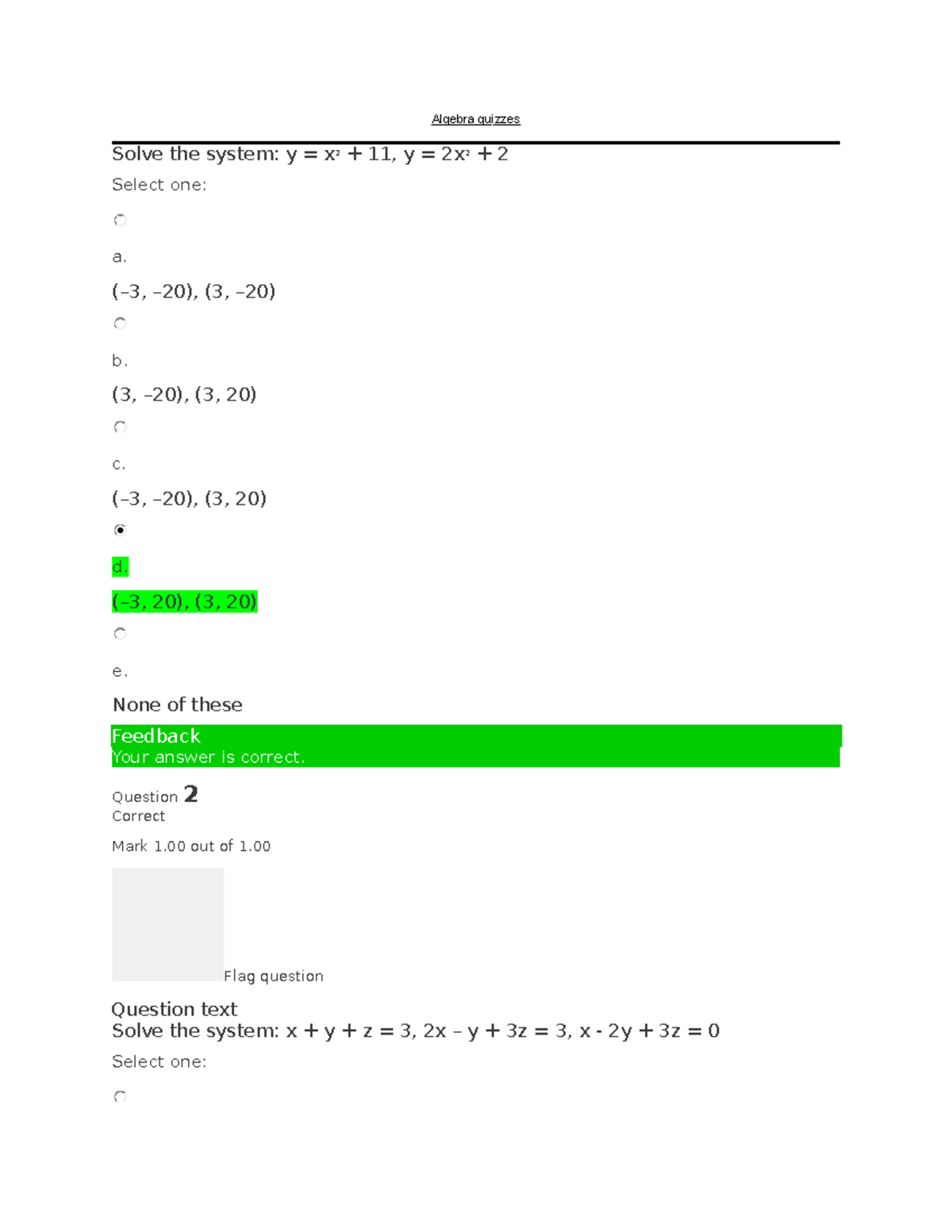 Algebra quizes - Algebra quizzes Solve the system: y = x 2 + 11, y = 2x ...